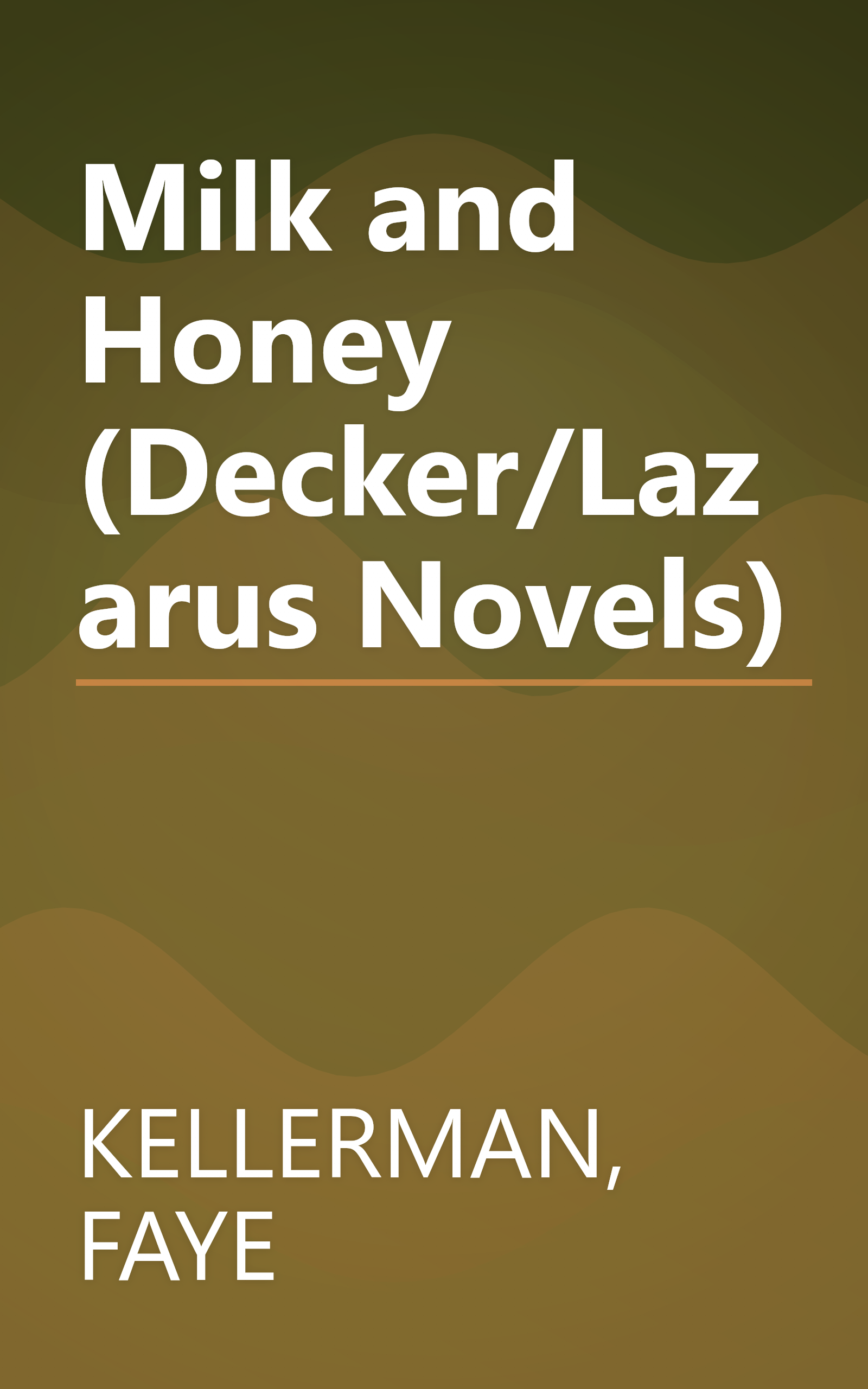 Milk and Honey (Decker/Lazarus Novels) book cover