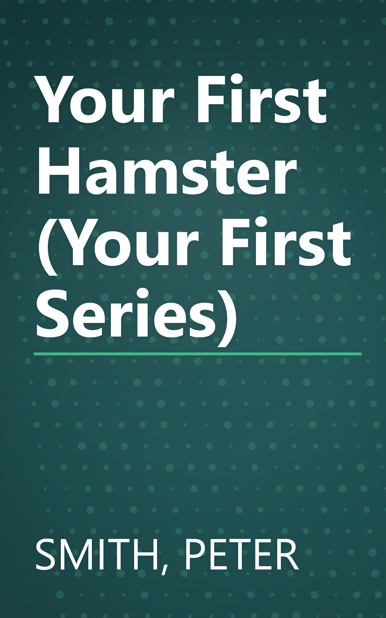 Your First Hamster (Your First Series) book cover