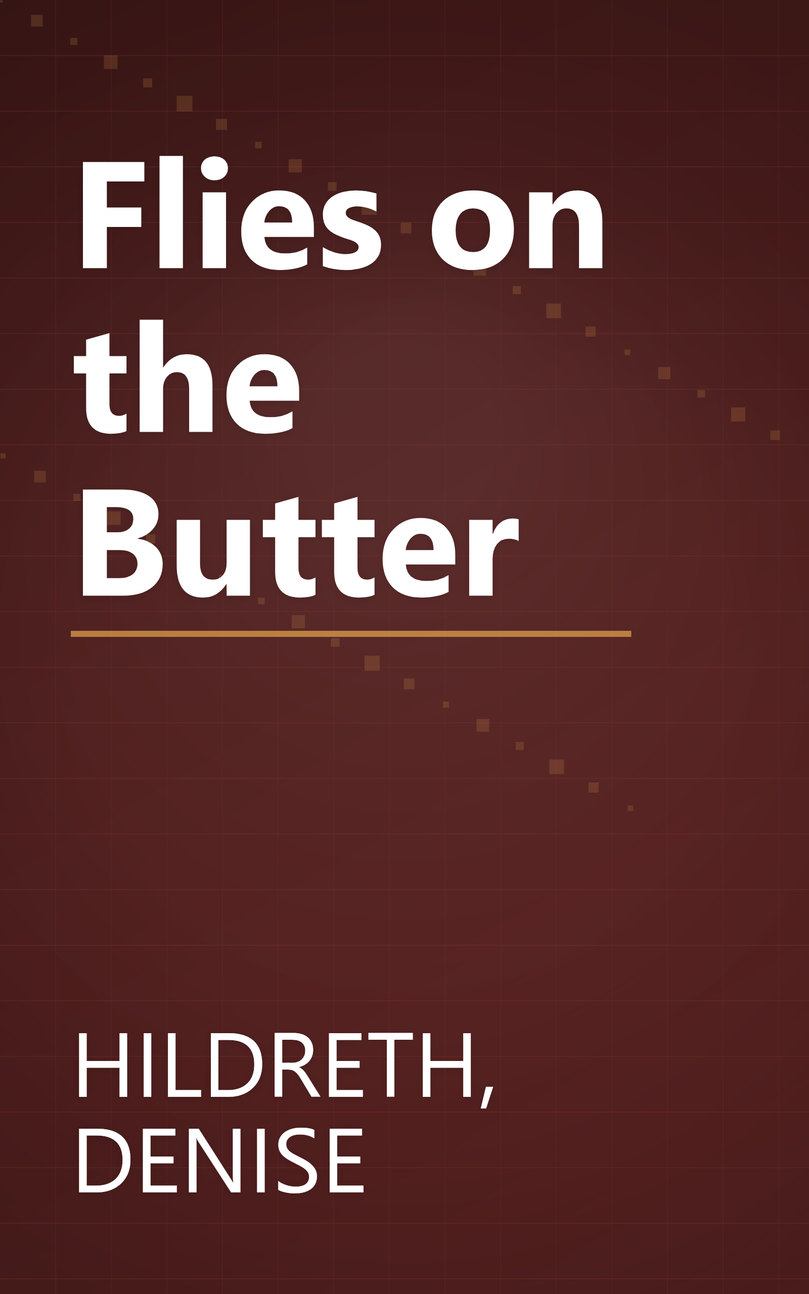 Flies on the Butter book cover