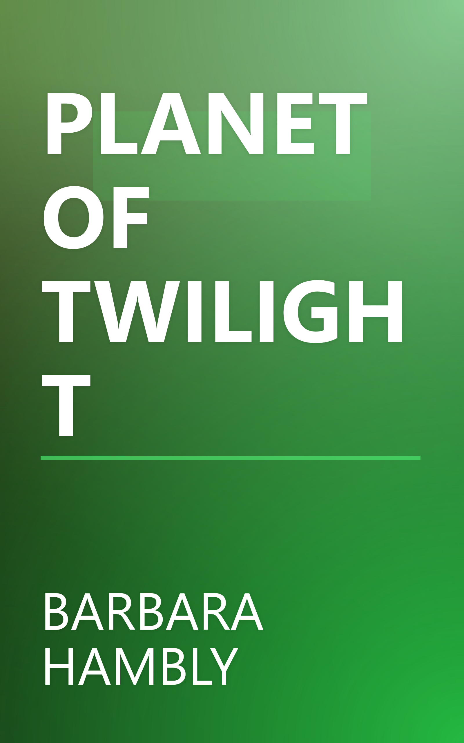 PLANET OF TWILIGHT book cover
