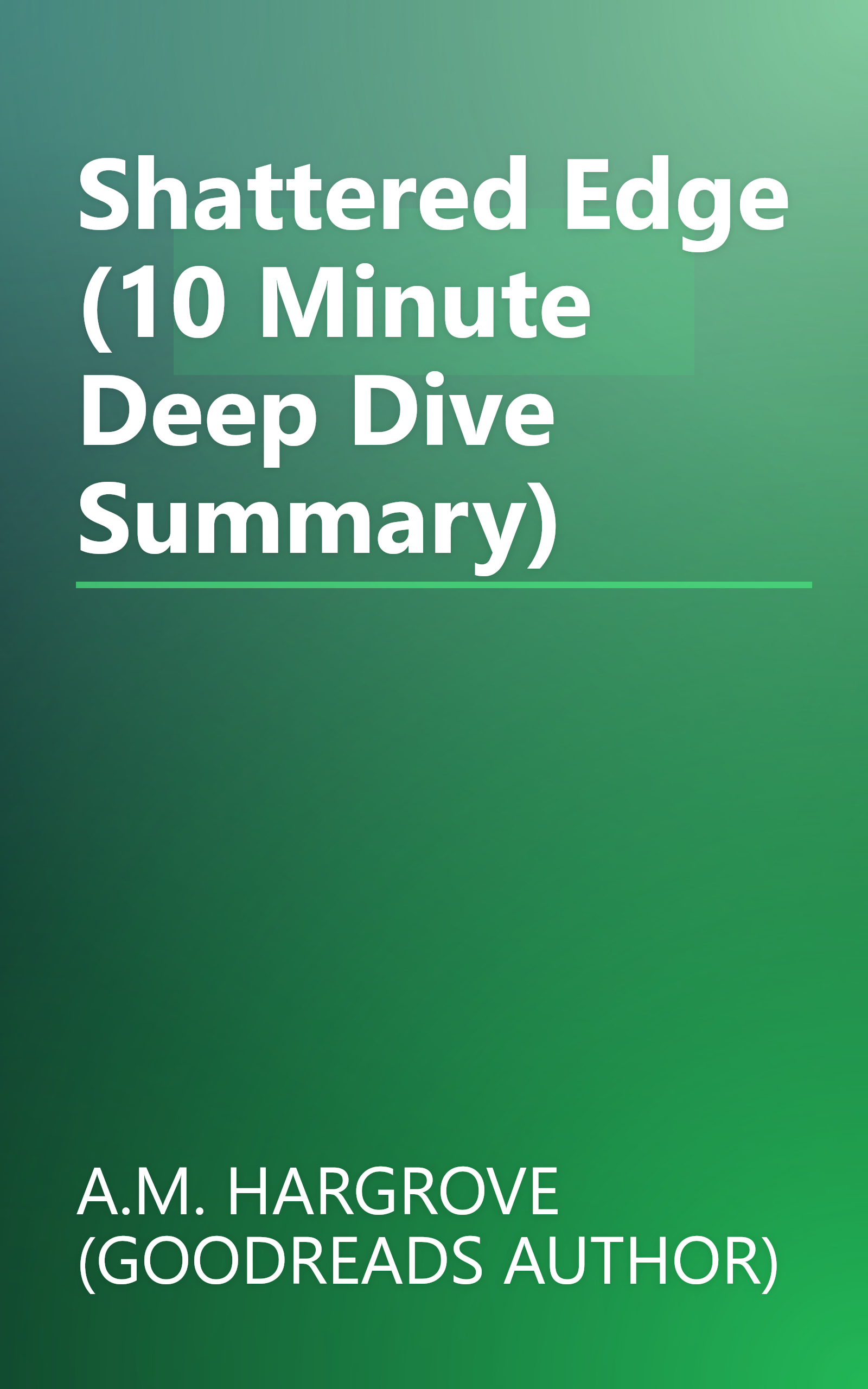 Shattered Edge (10 Minute   Deep Dive Summary) book cover