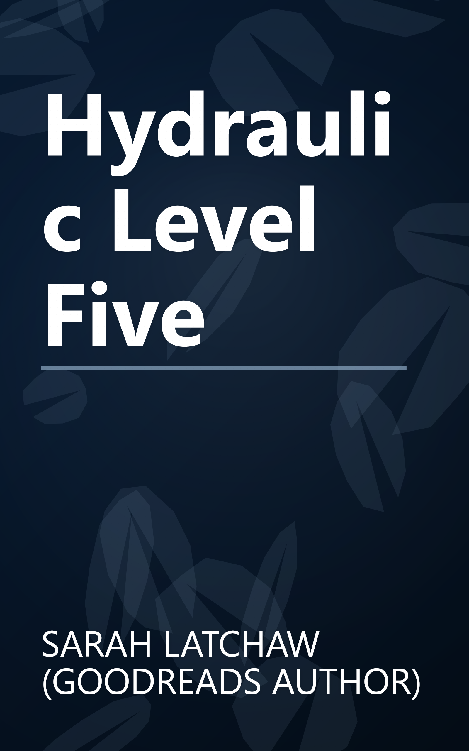 Hydraulic Level Five book cover