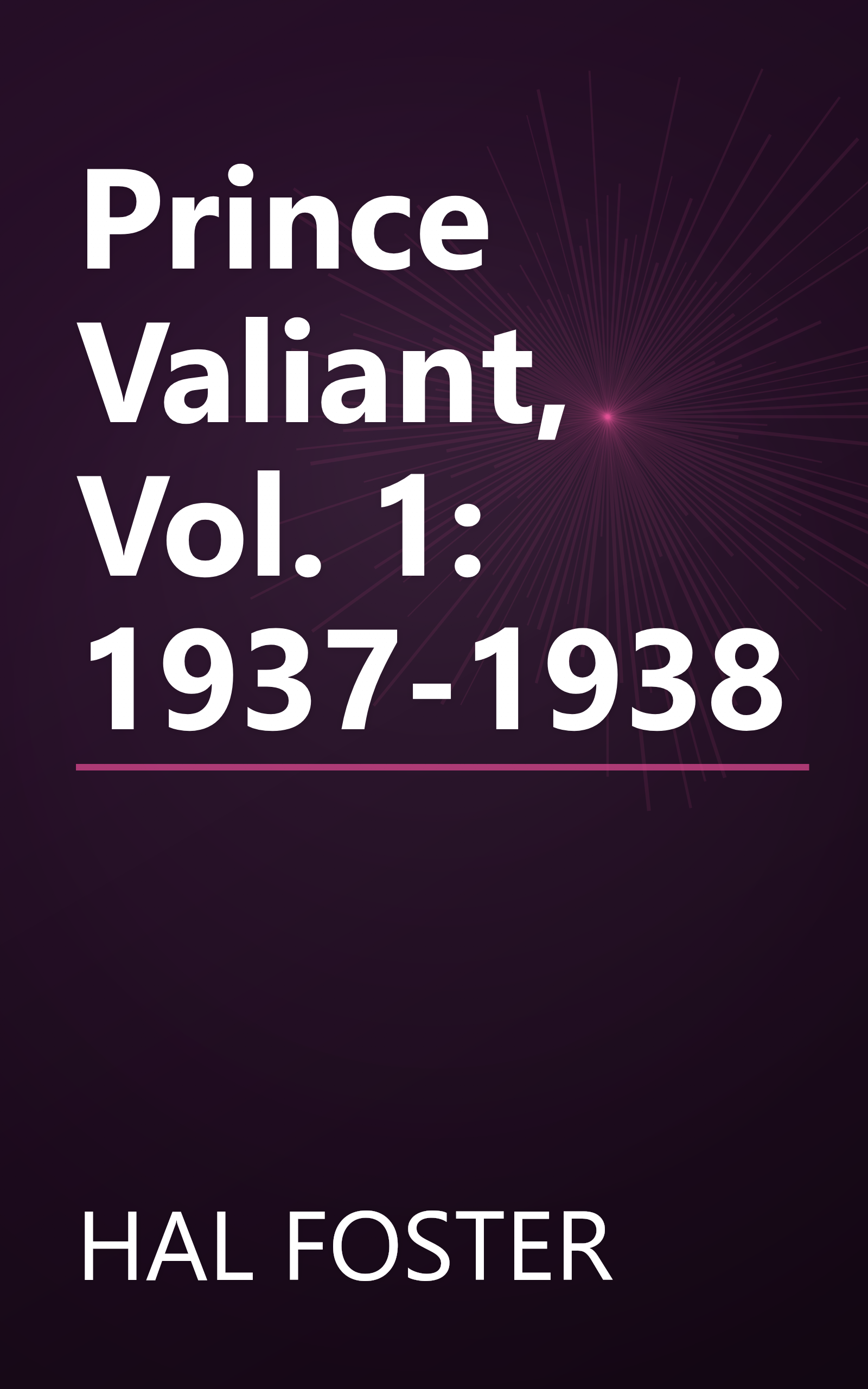 Prince Valiant, Vol. 1: 1937-1938 book cover