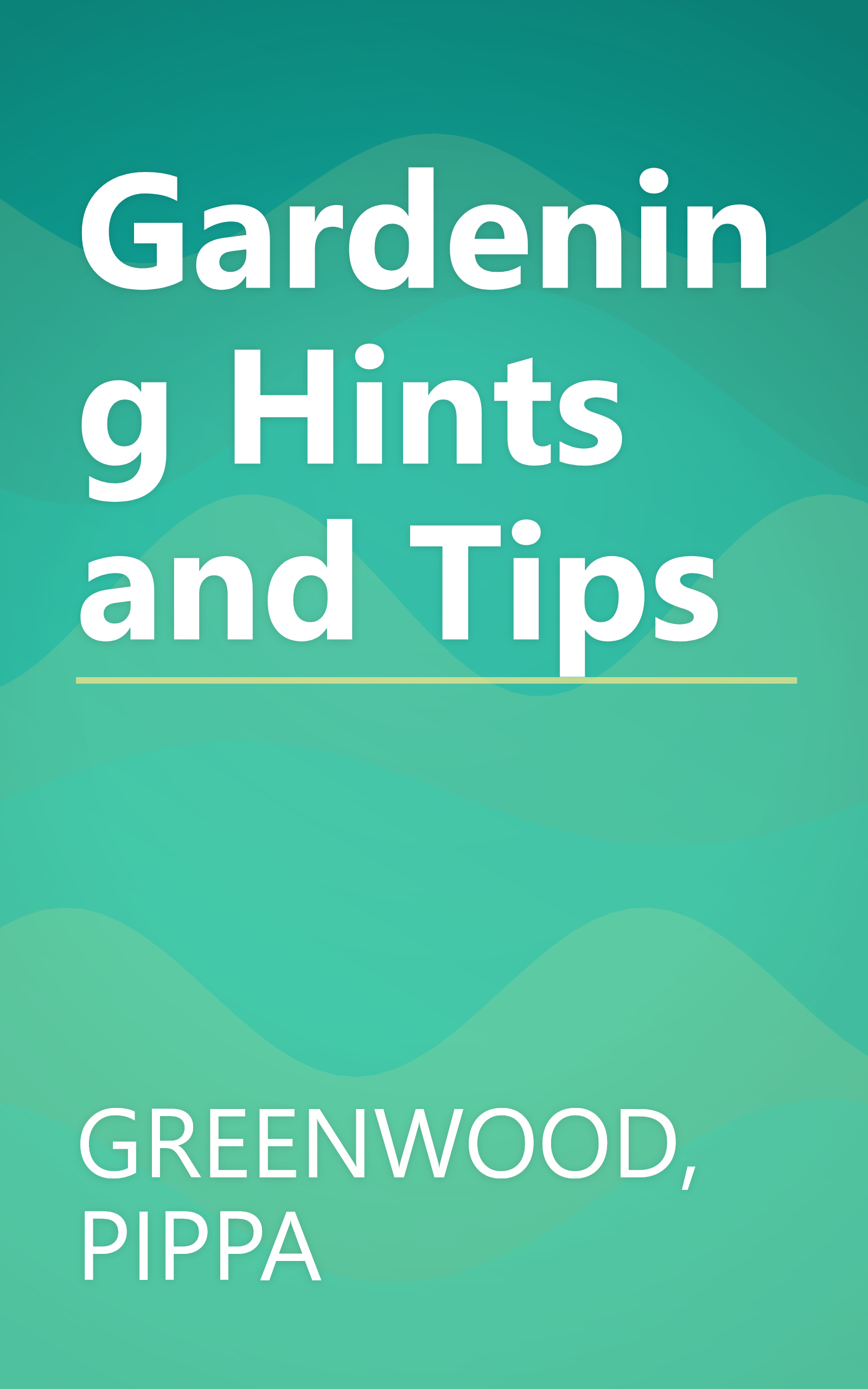 Gardening Hints and Tips book cover