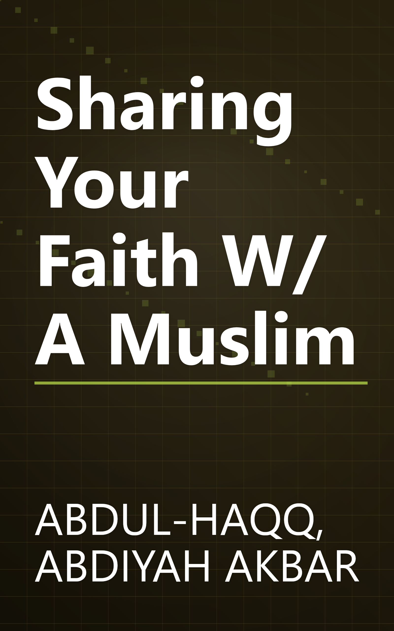 Sharing Your Faith W/ A Muslim book cover