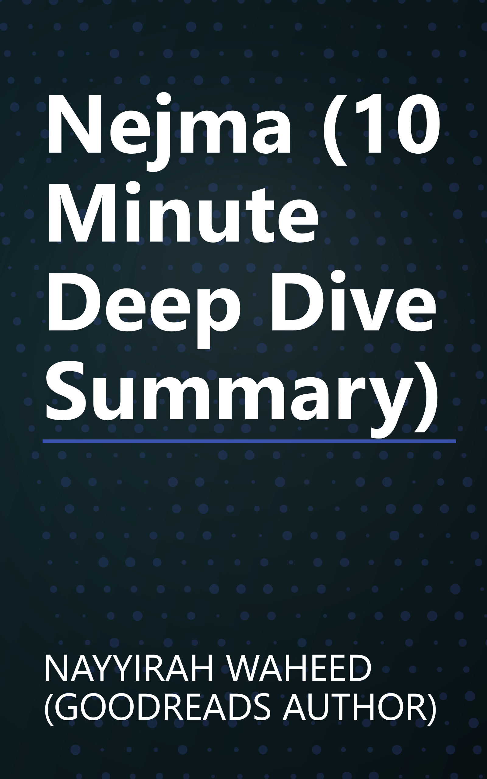 Nejma (10 Minute   Deep Dive Summary) book cover