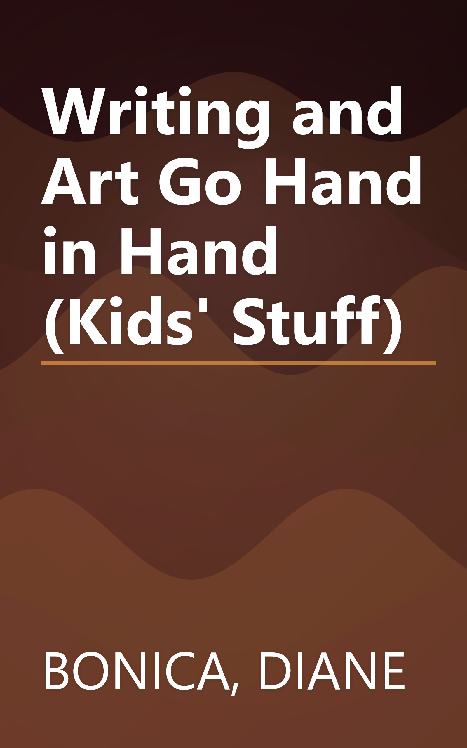 Writing and Art Go Hand in Hand (Kids' Stuff) book cover