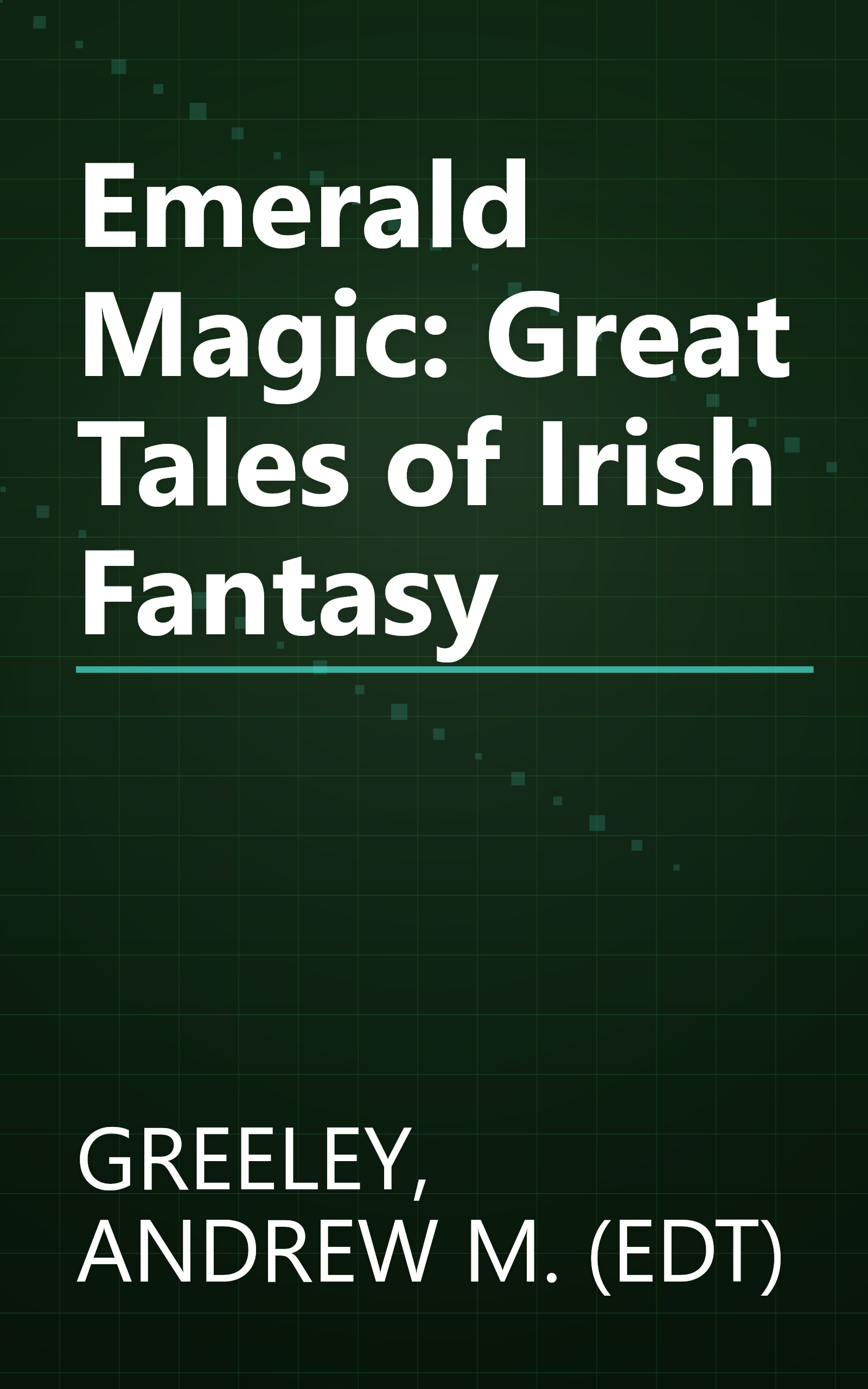 Emerald Magic: Great Tales of Irish Fantasy book cover