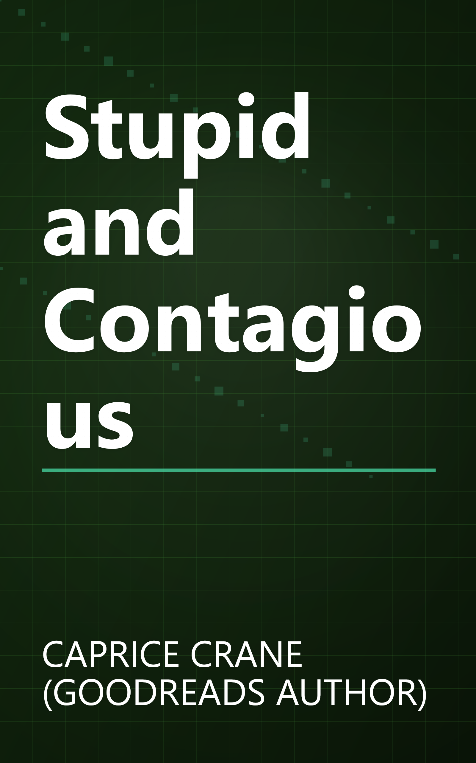 Stupid and Contagious book cover