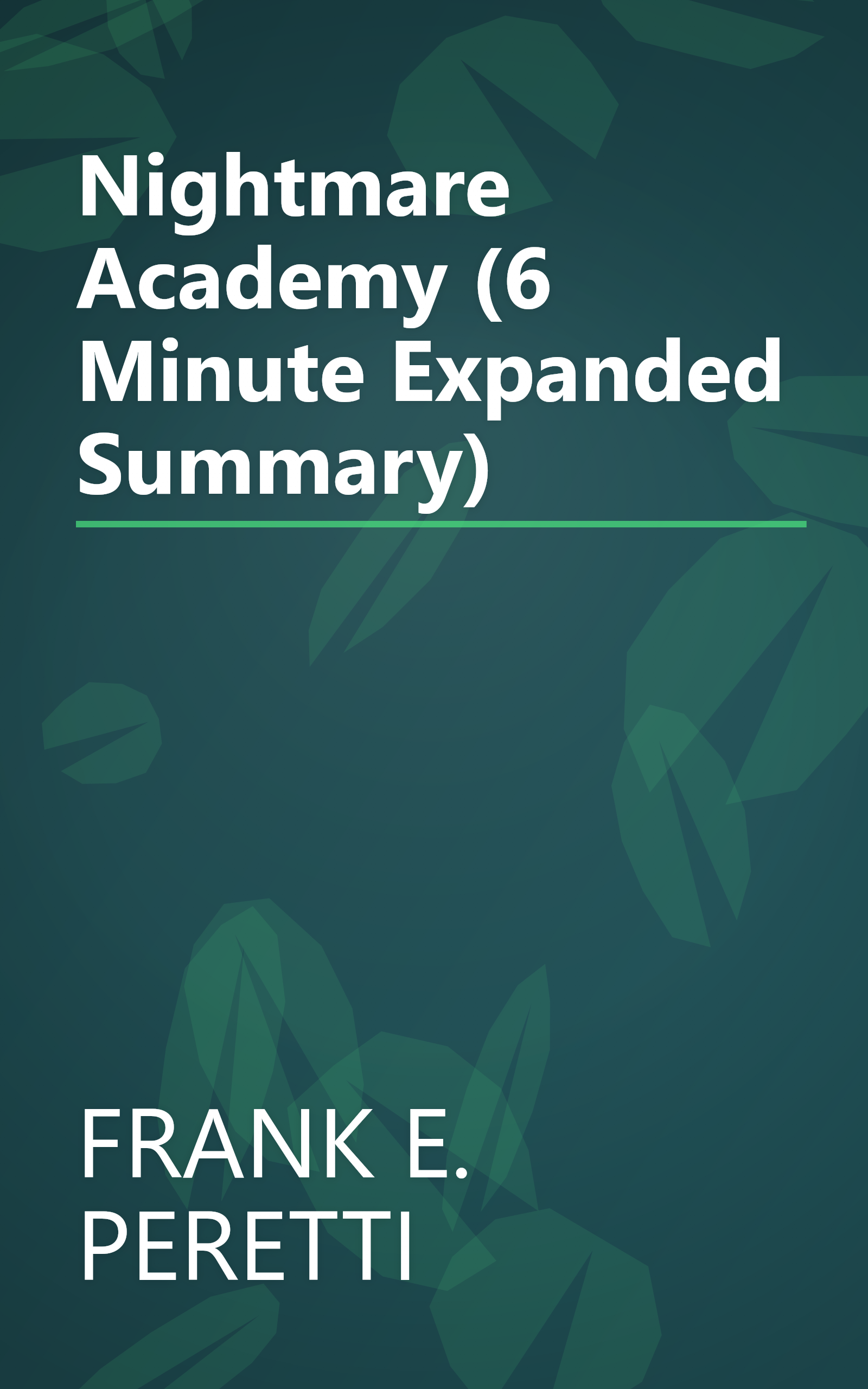Nightmare Academy (6 Minute   Expanded Summary) book cover