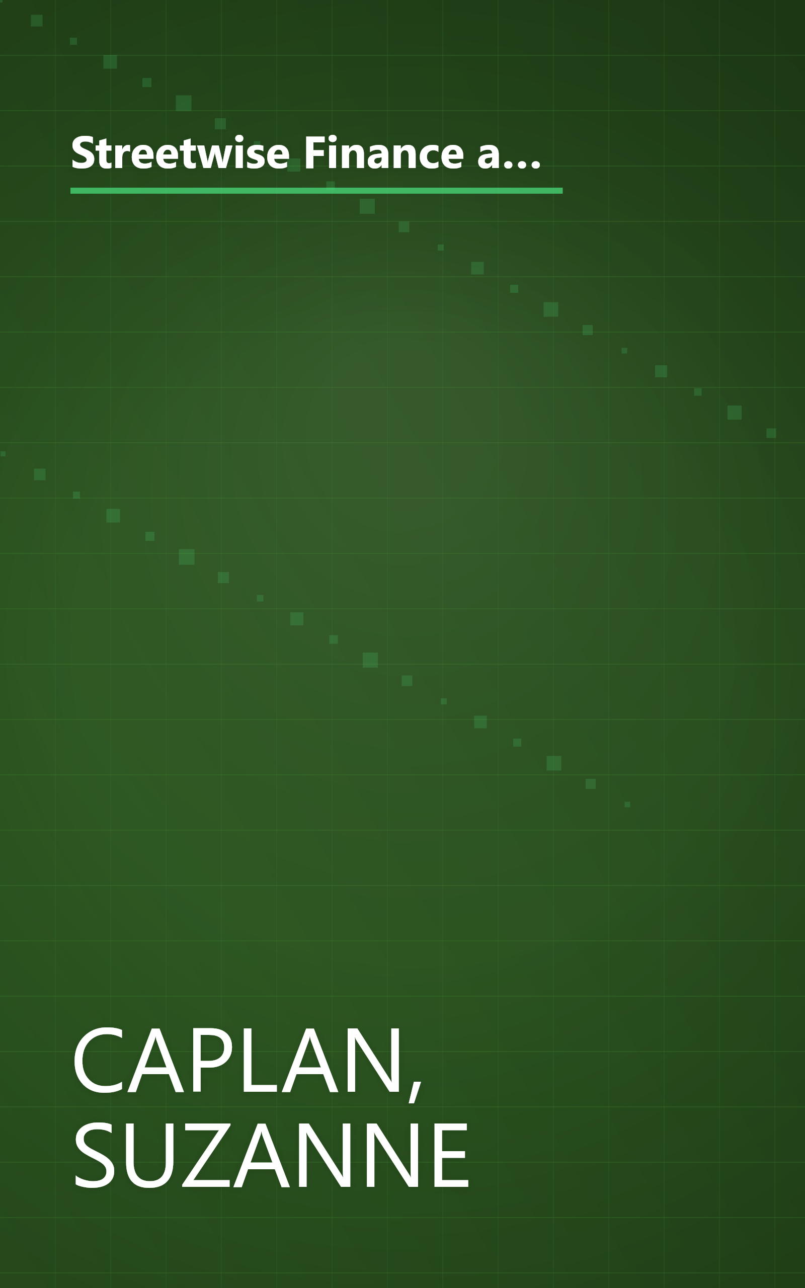 Streetwise Finance and Accounting: How to Keep Your Books and Manage Your Finances Without an MBA, a CPA, or a Ph.D. book cover