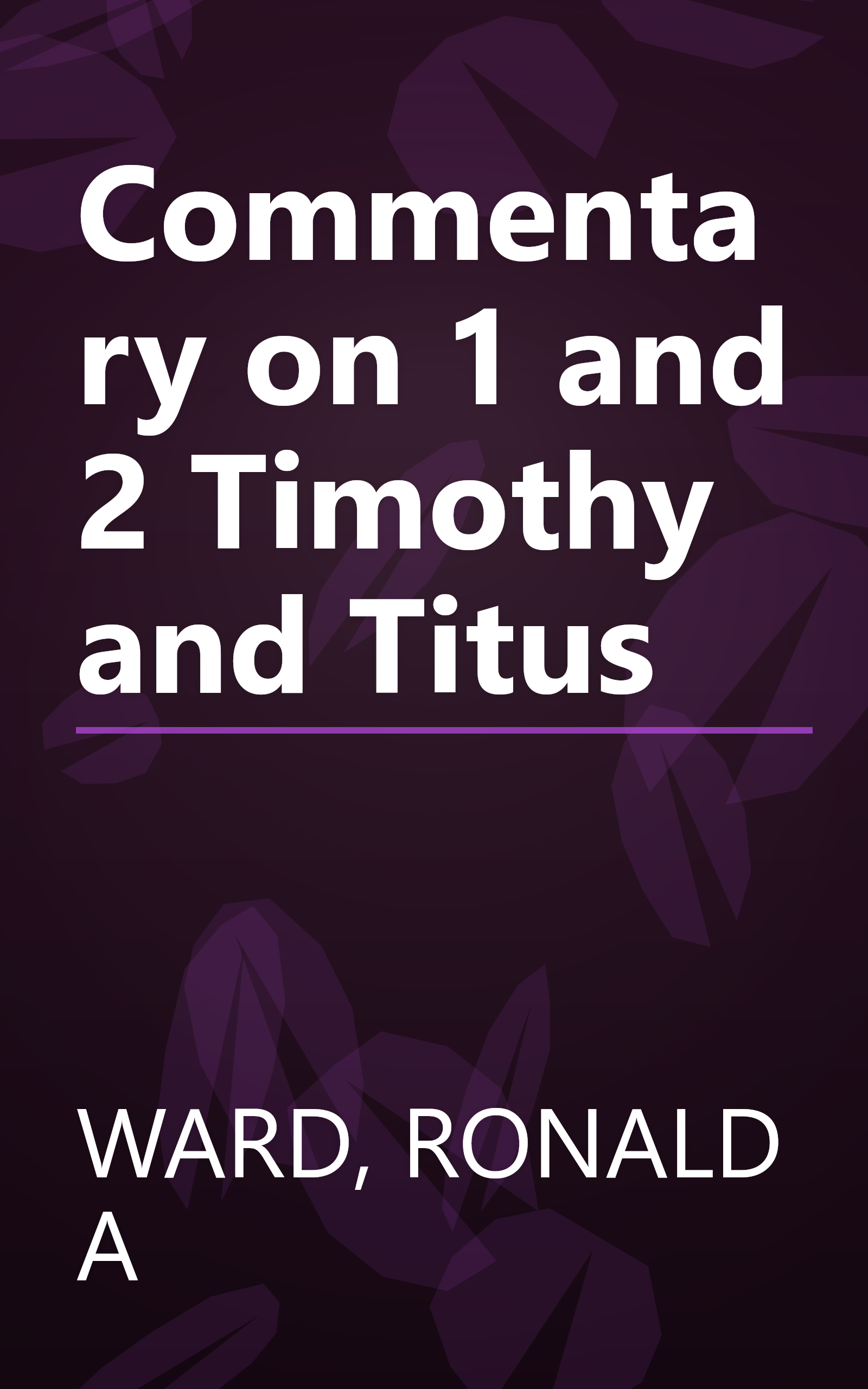 Commentary on 1 and 2 Timothy and Titus book cover