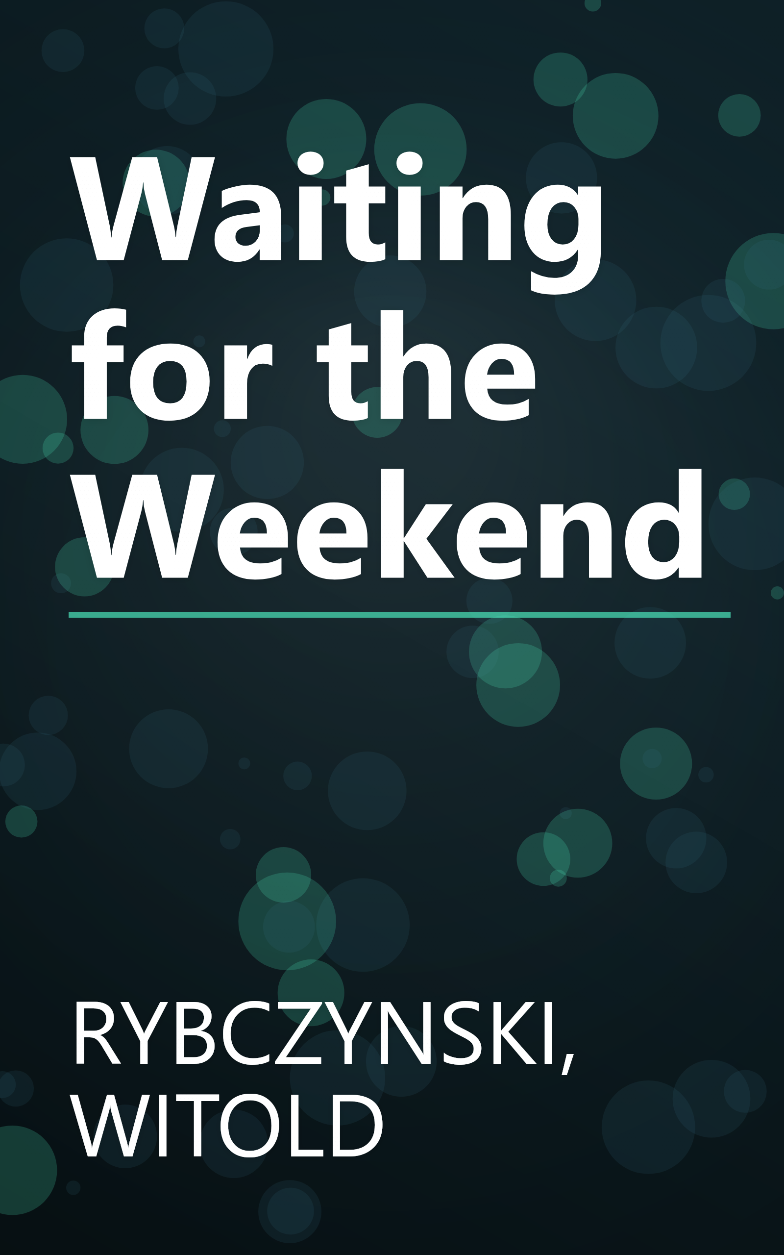 Waiting for the Weekend book cover