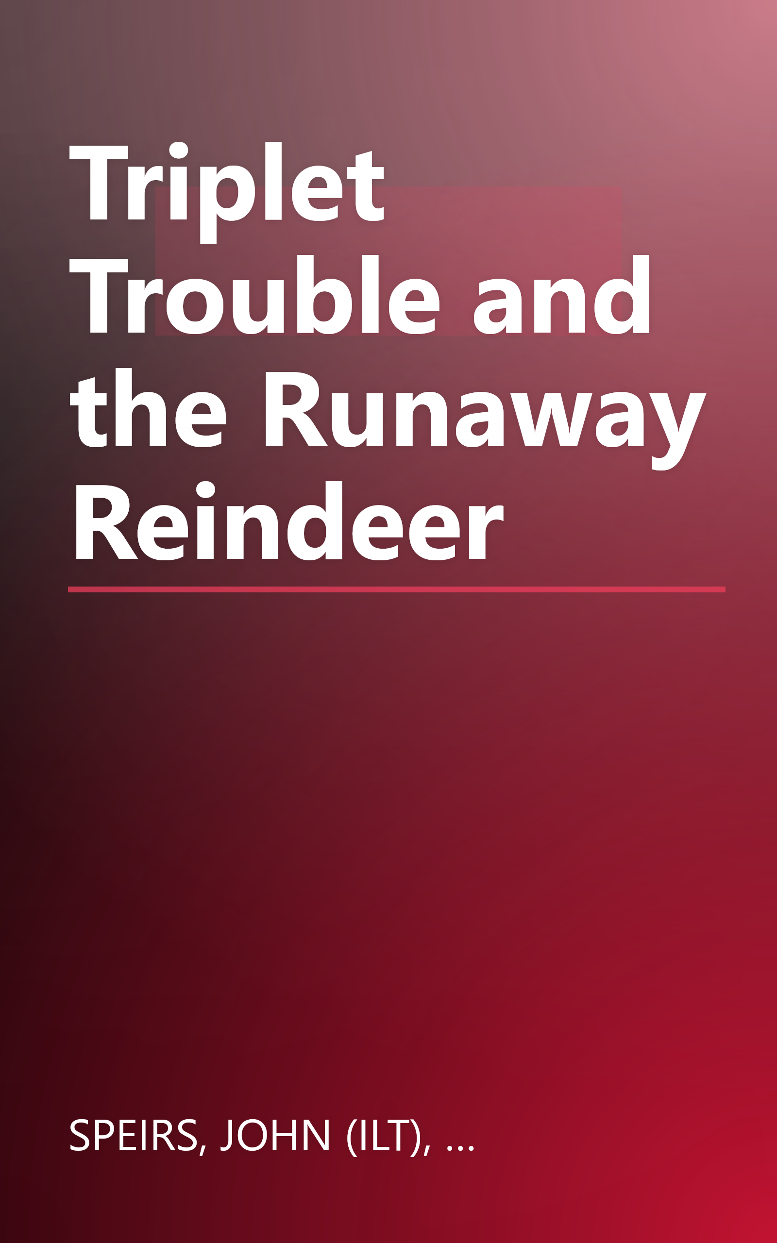 Triplet Trouble and the Runaway Reindeer book cover