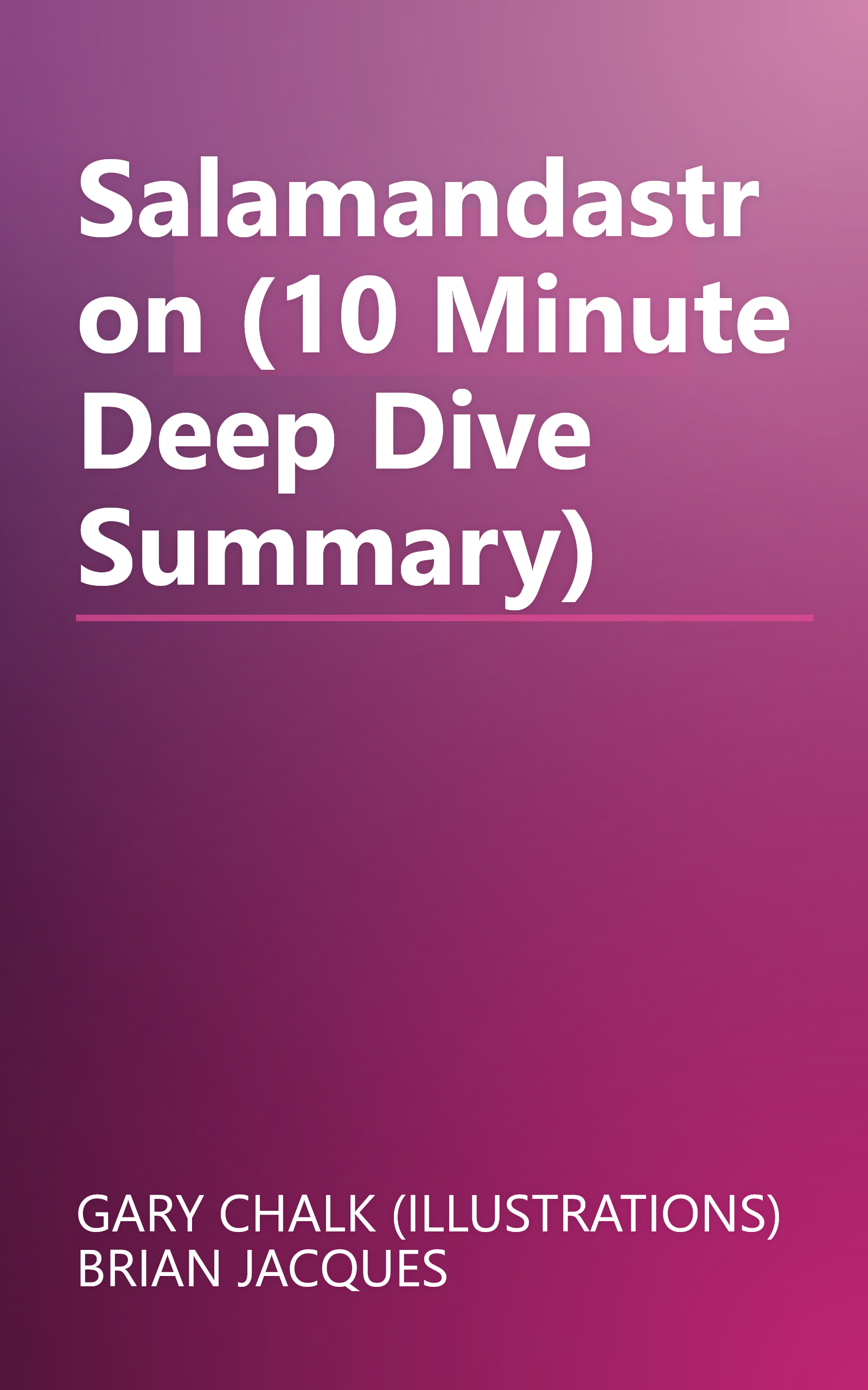 Salamandastron (10 Minute   Deep Dive Summary) book cover