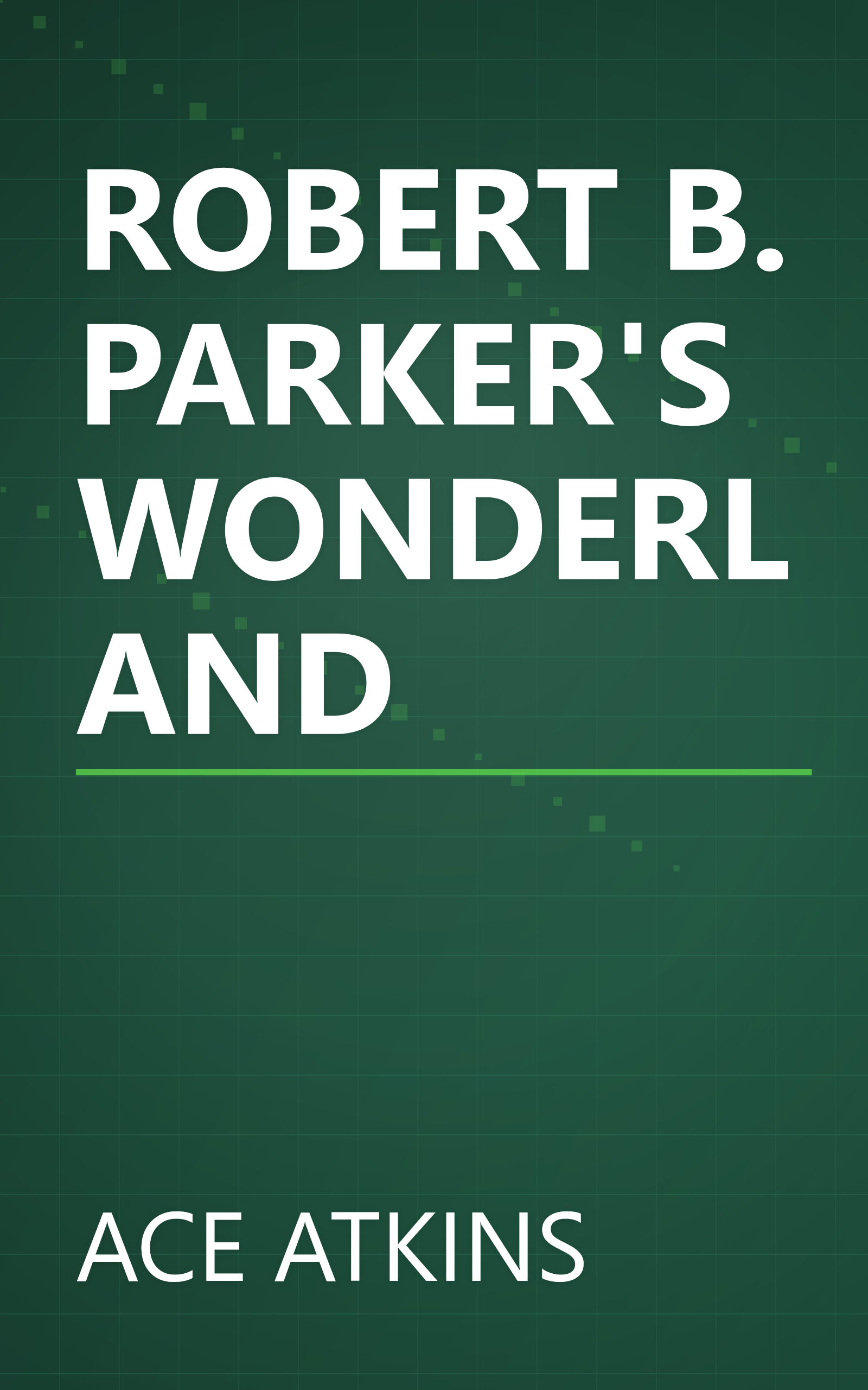 ROBERT B. PARKER'S WONDERLAND book cover