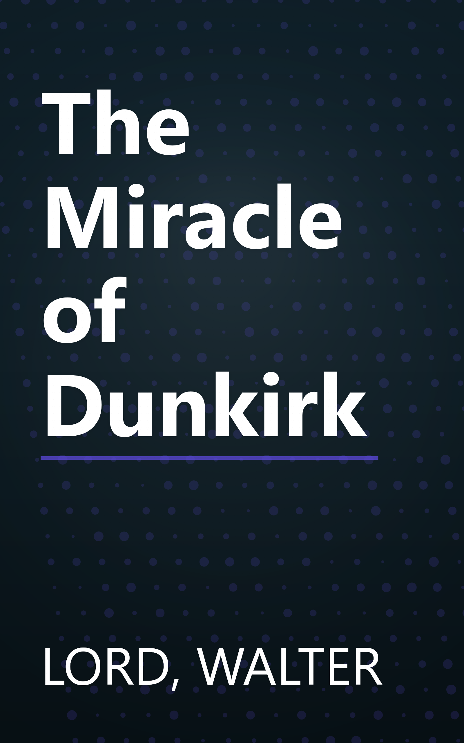 The Miracle of Dunkirk book cover