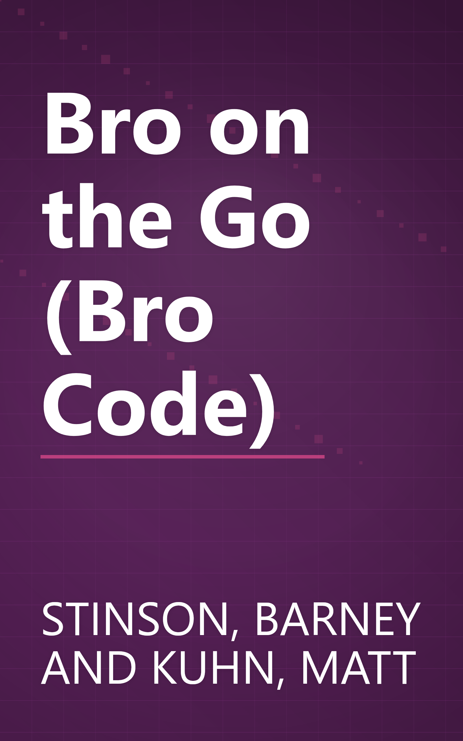 Bro on the Go (Bro Code) book cover