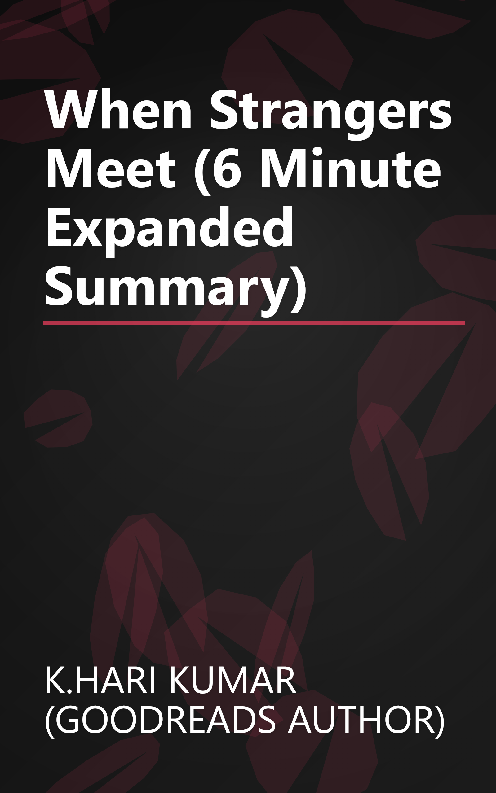 When Strangers Meet   (6 Minute   Expanded Summary) book cover