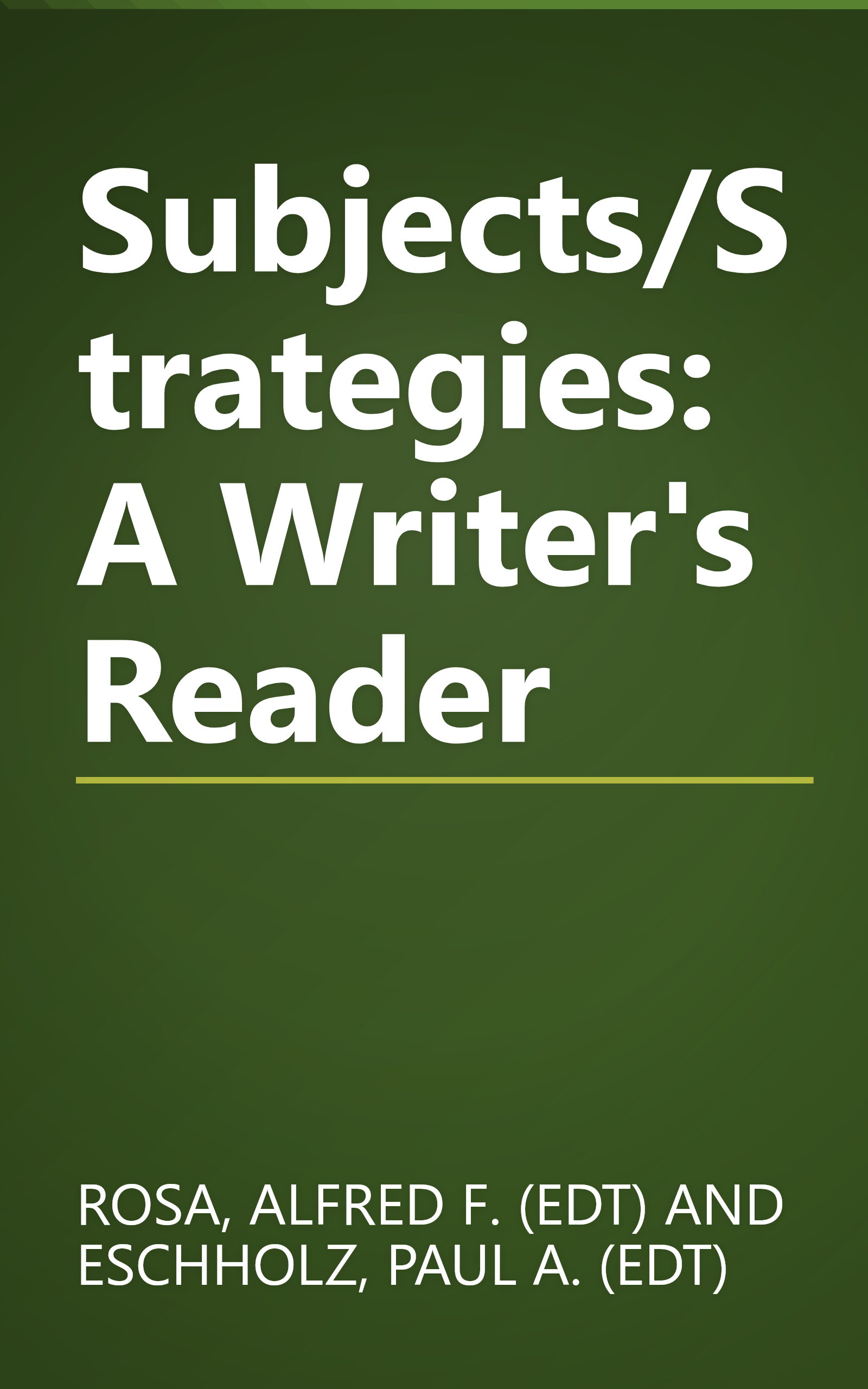 Subjects/Strategies: A Writer's Reader book cover