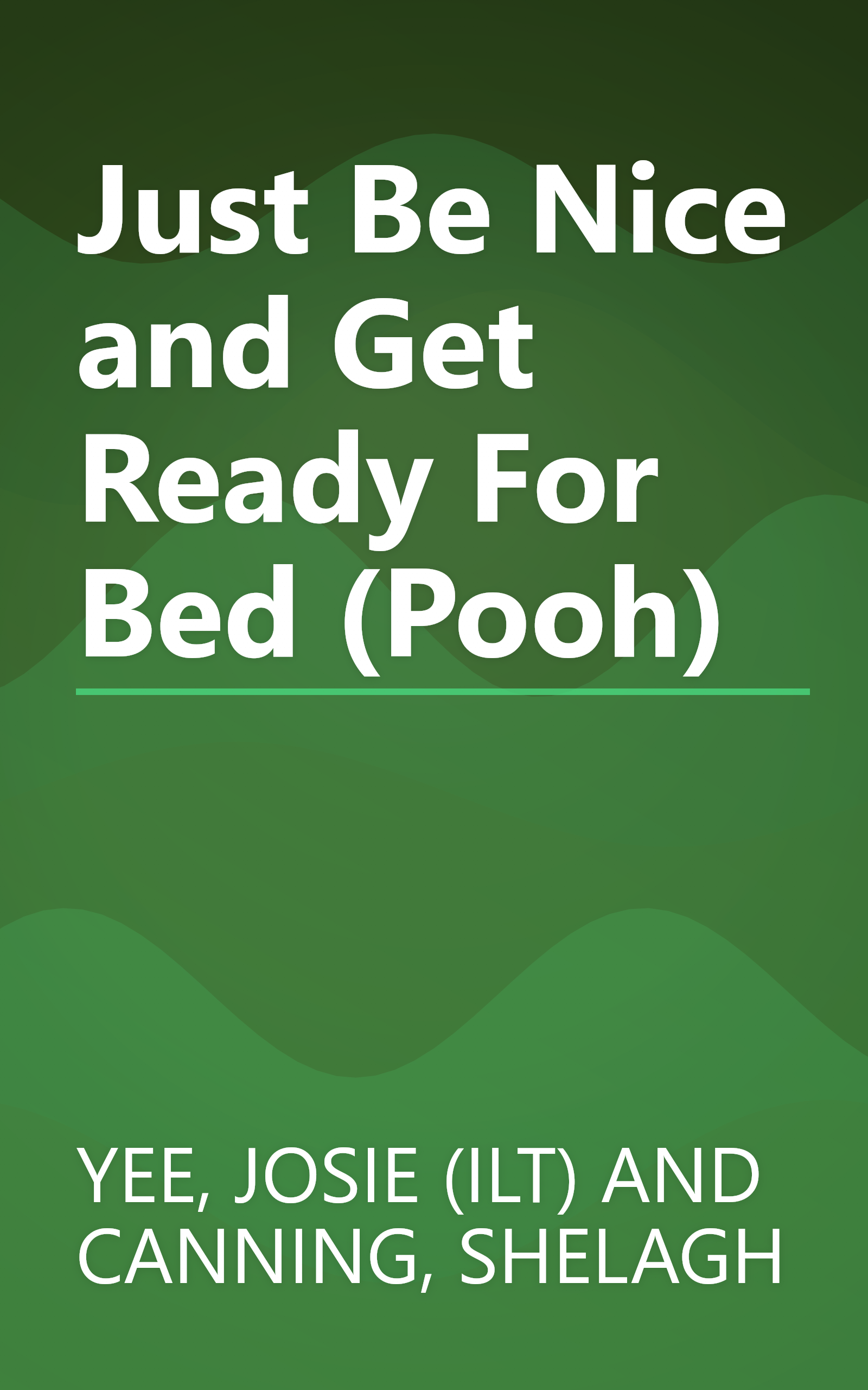 Just Be Nice and Get Ready For Bed (Pooh) book cover