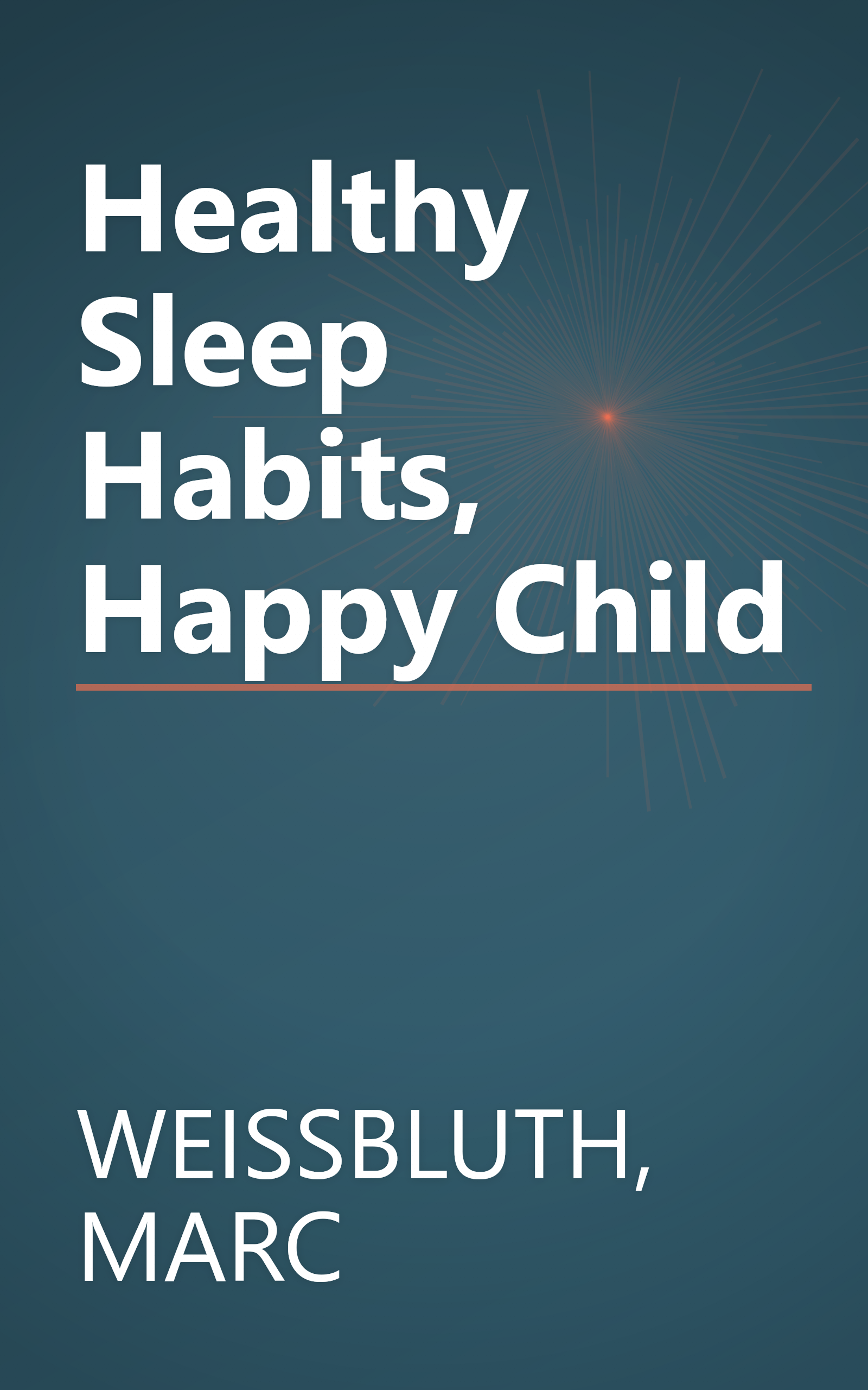 Healthy Sleep Habits, Happy Child book cover