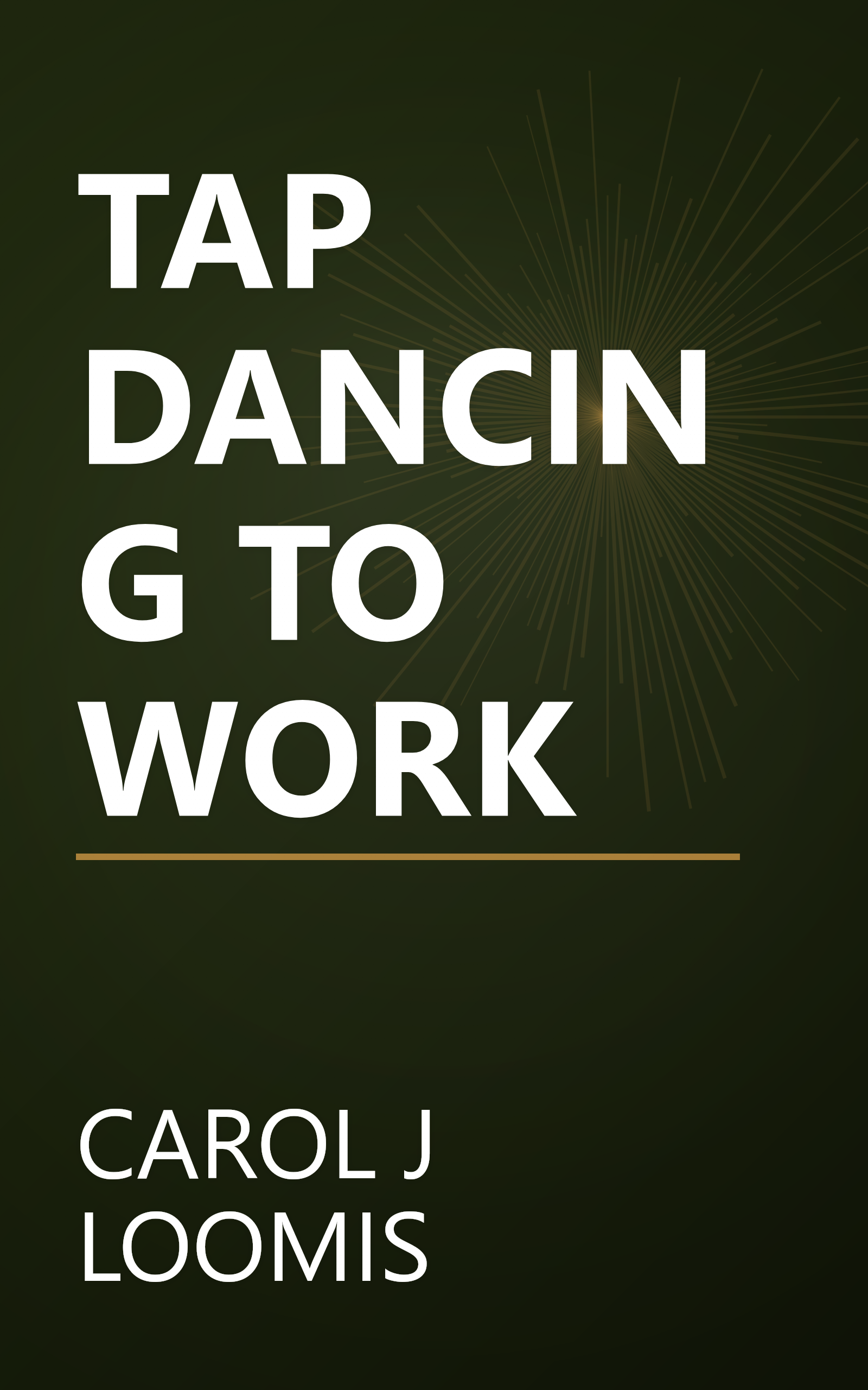 TAP DANCING TO WORK book cover