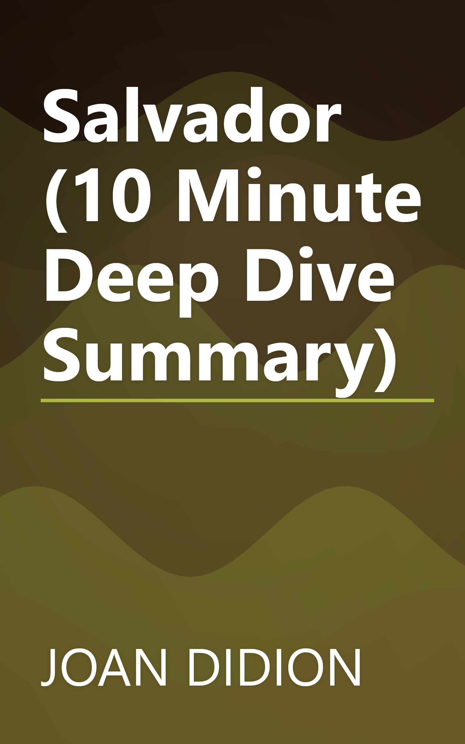 Salvador (10 Minute   Deep Dive Summary) book cover