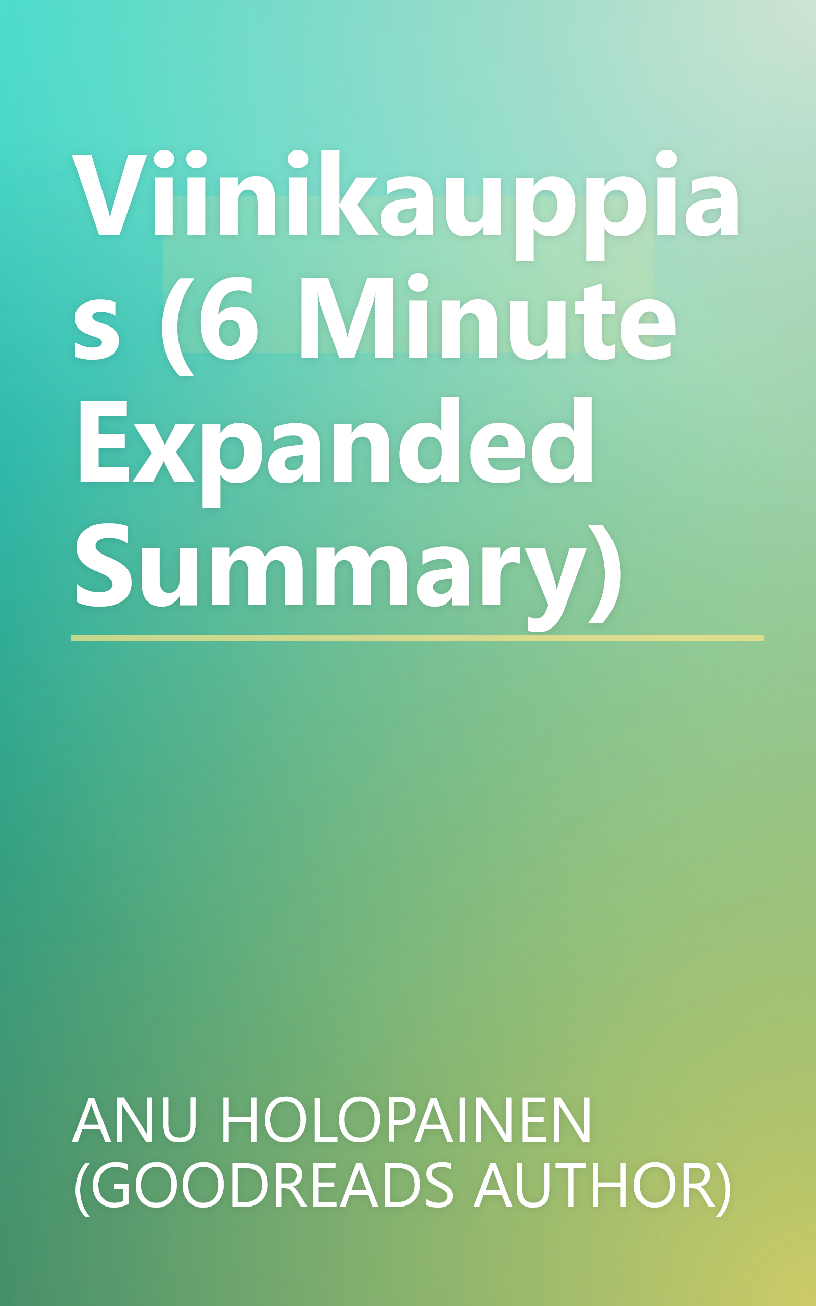 Viinikauppias (6 Minute   Expanded Summary) book cover