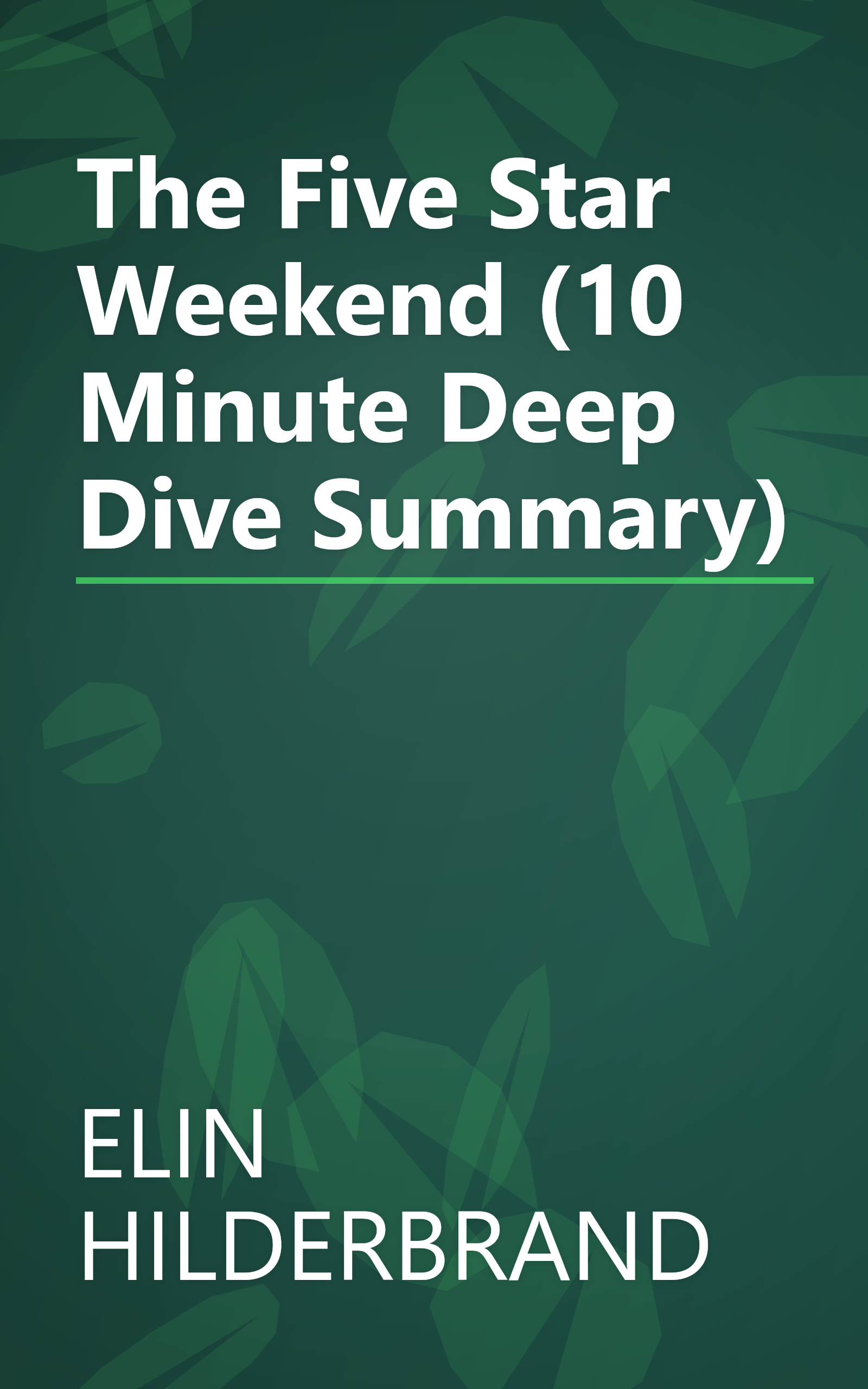 The Five Star Weekend (10 Minute   Deep Dive Summary) book cover