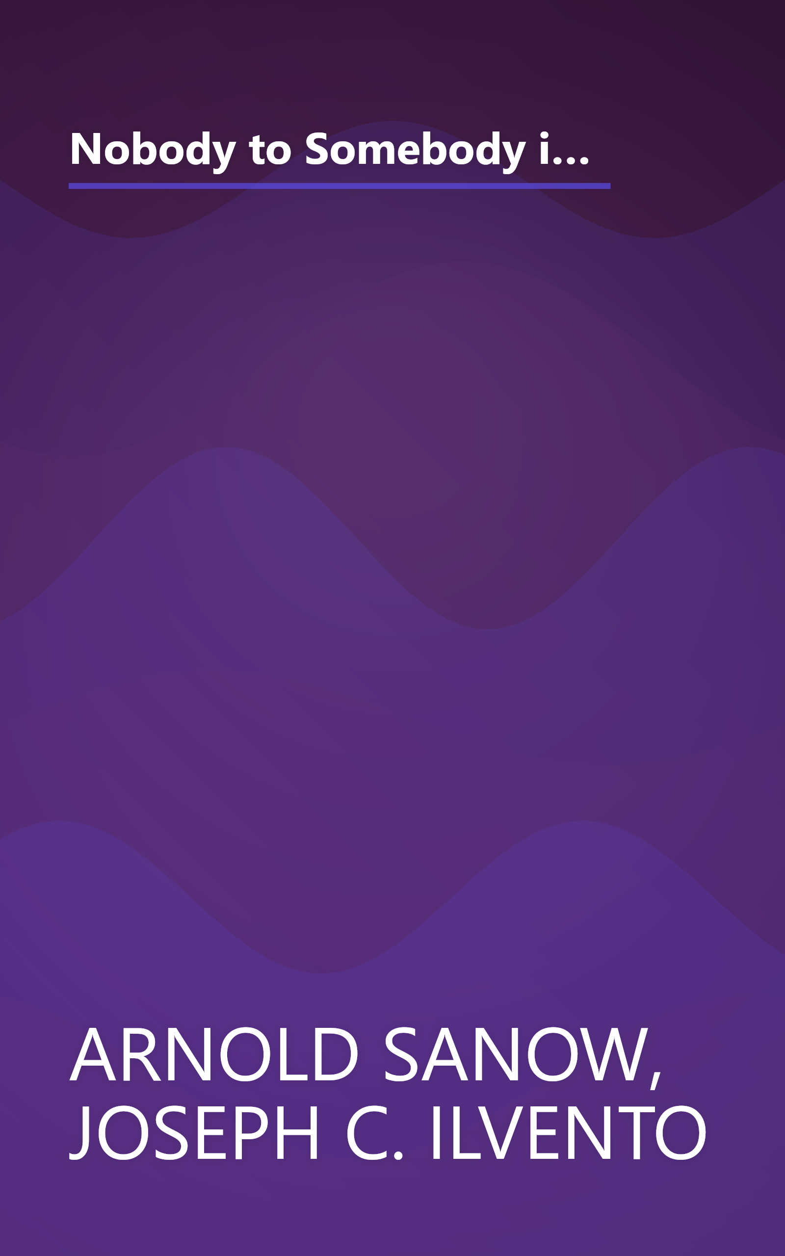 Nobody to Somebody in 63 Days or Less - The Ultimate Guide to Business Networking and Word of Mouth Advertising book cover