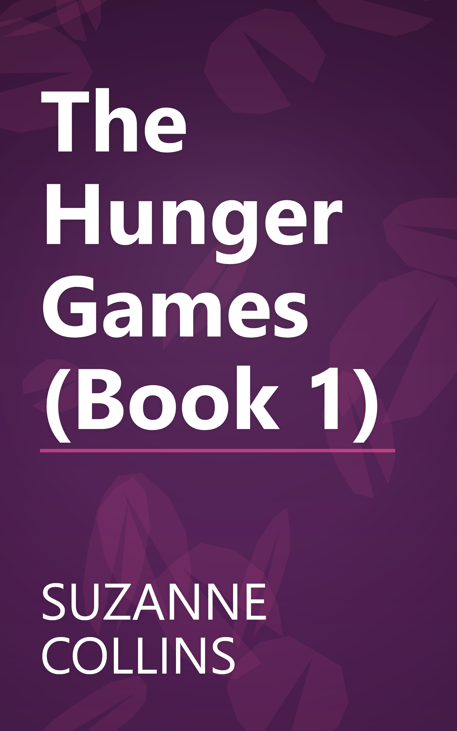 The Hunger Games (Book 1) book cover
