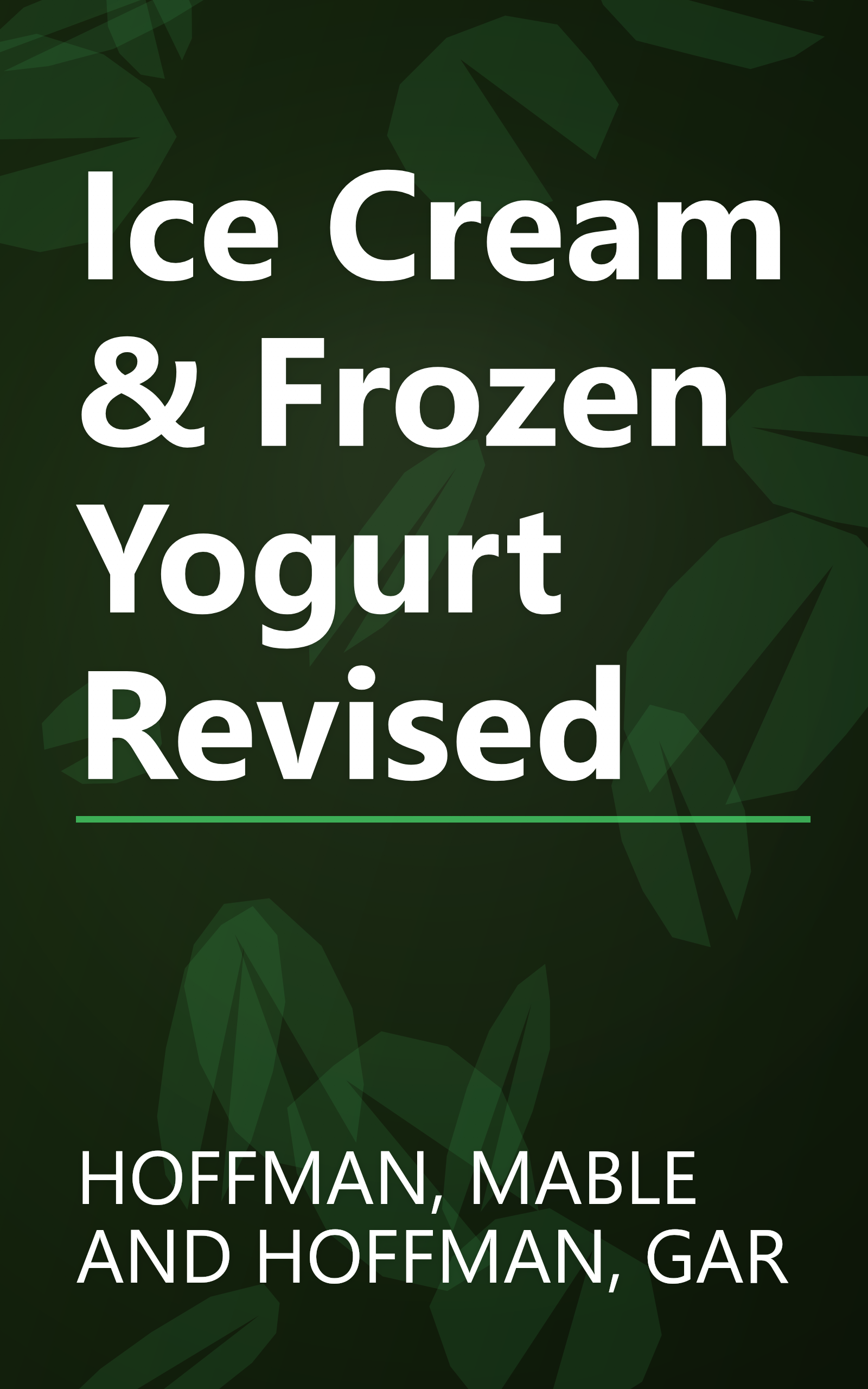 Ice Cream & Frozen Yogurt Revised book cover