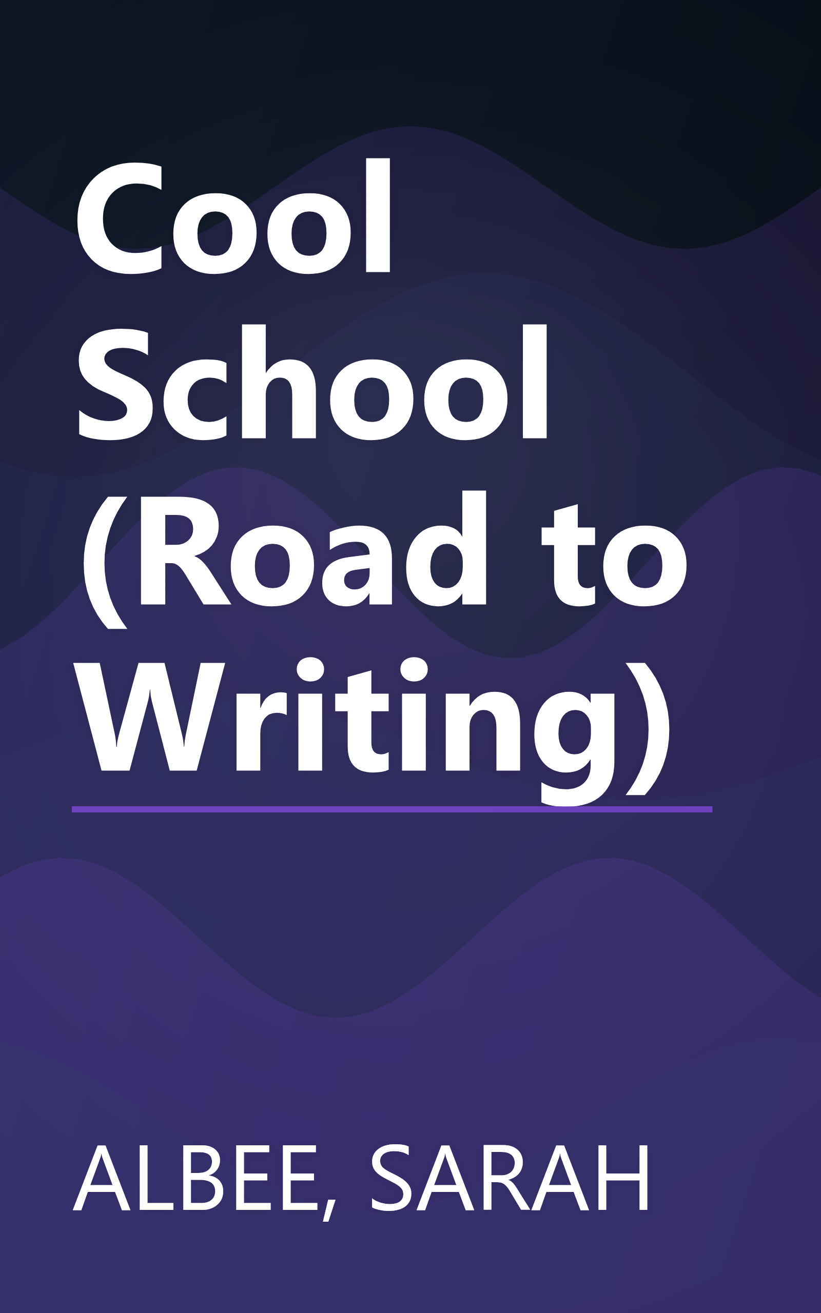 Cool School (Road to Writing) book cover