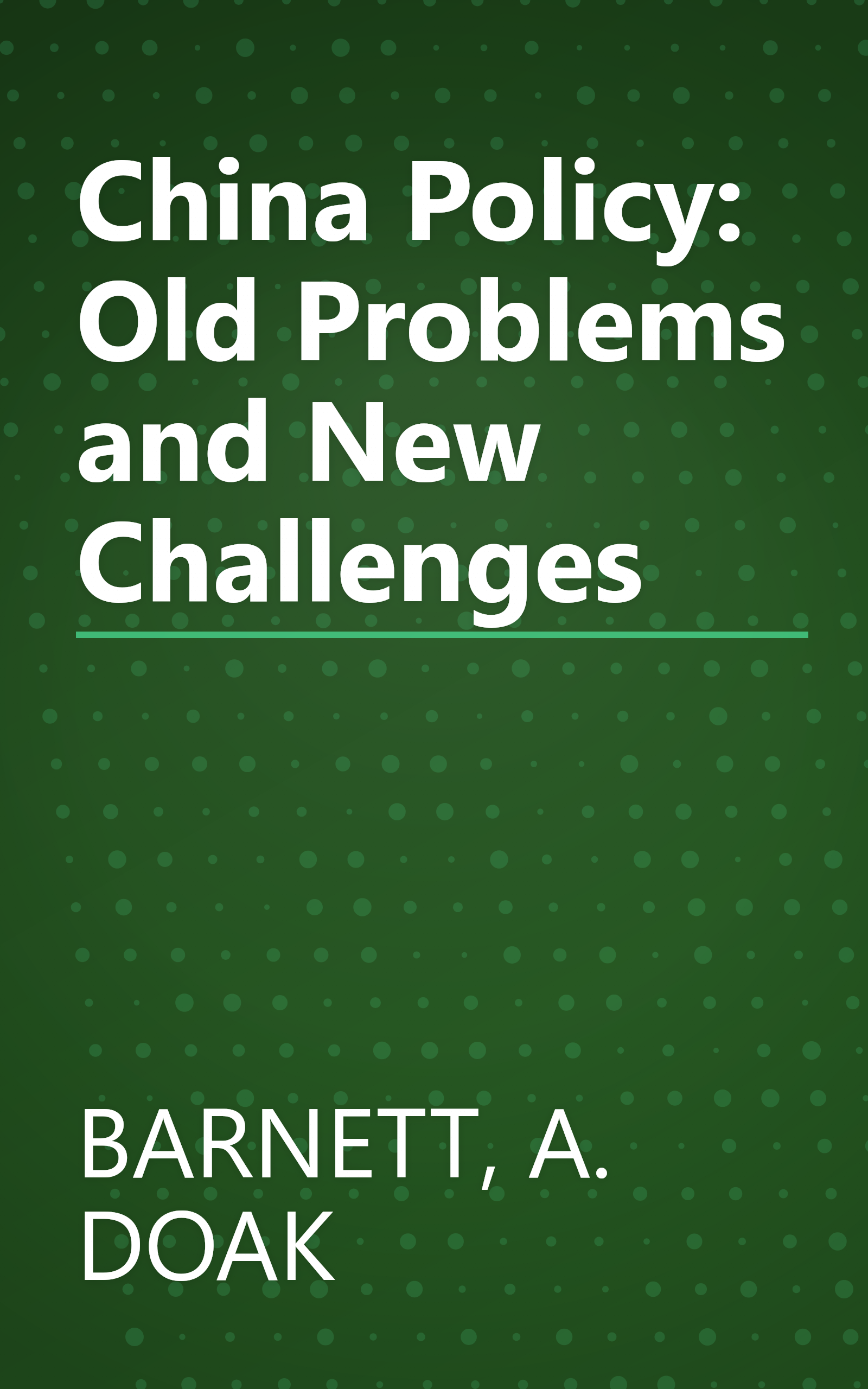 China Policy: Old Problems and New Challenges book cover