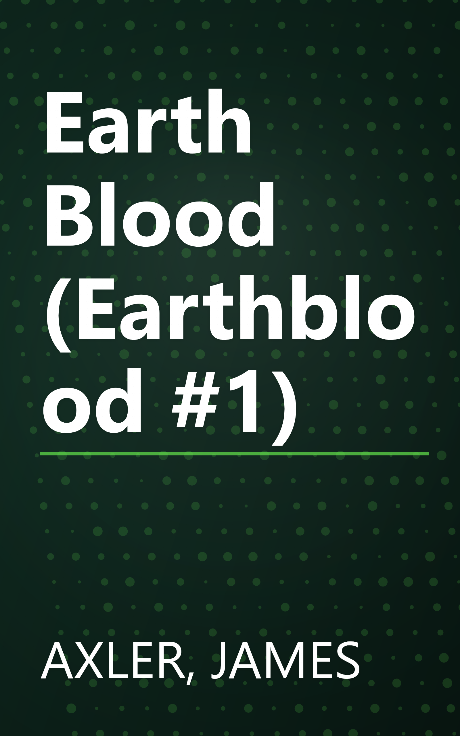 Earth Blood (Earthblood #1) book cover