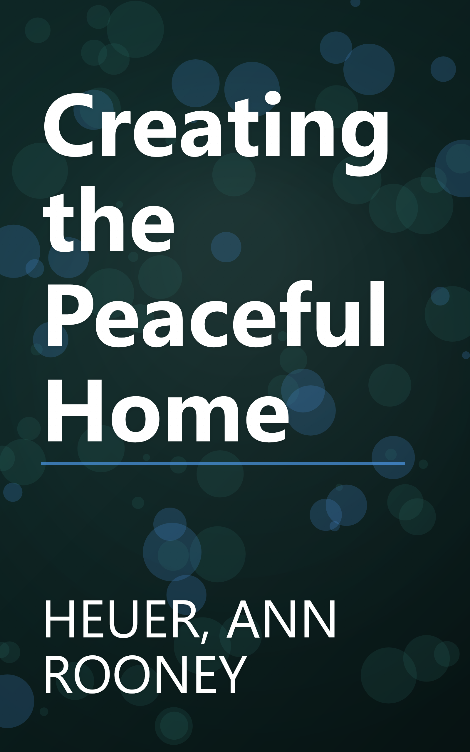 Creating the Peaceful Home book cover