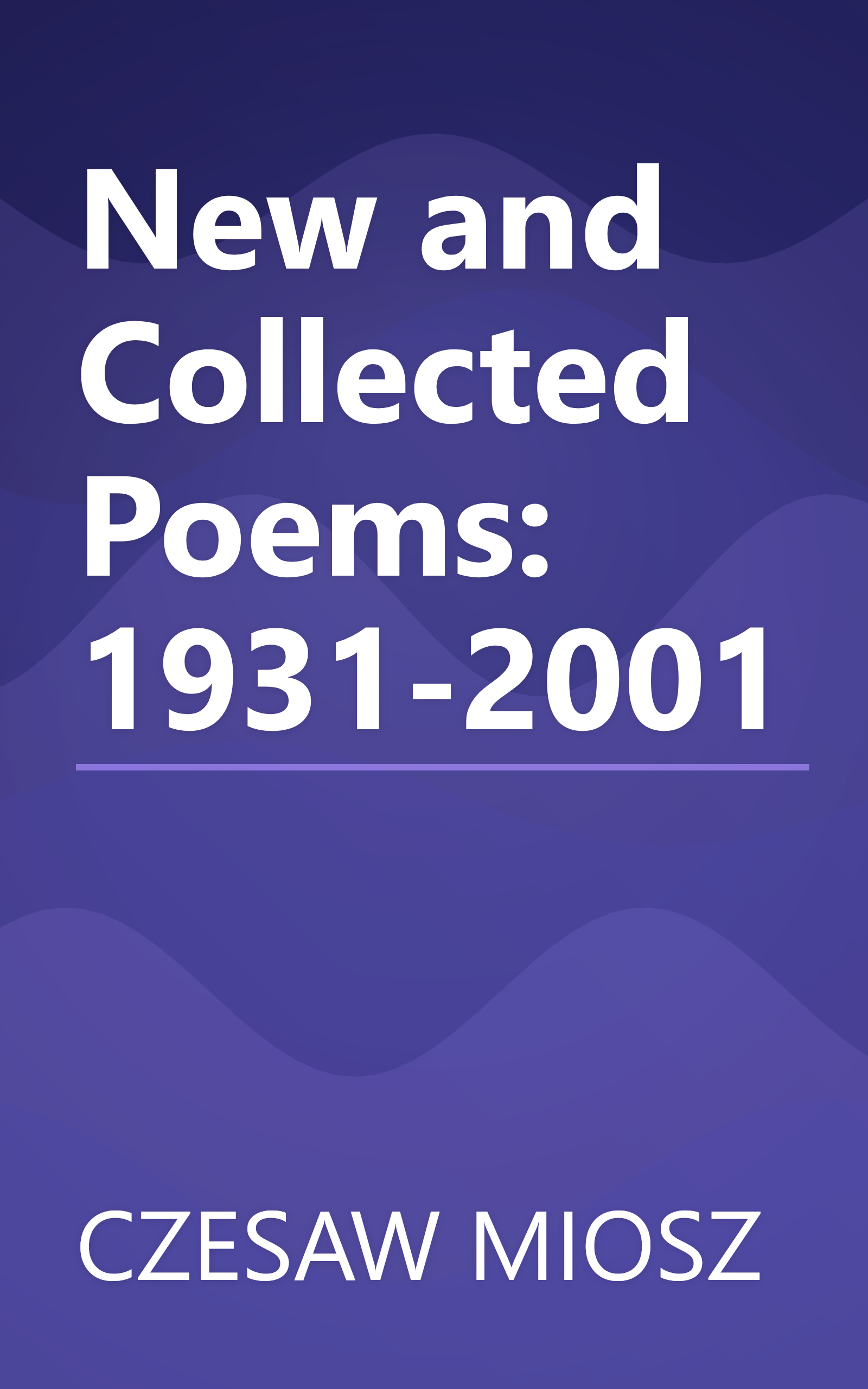 New and Collected Poems: 1931-2001 book cover