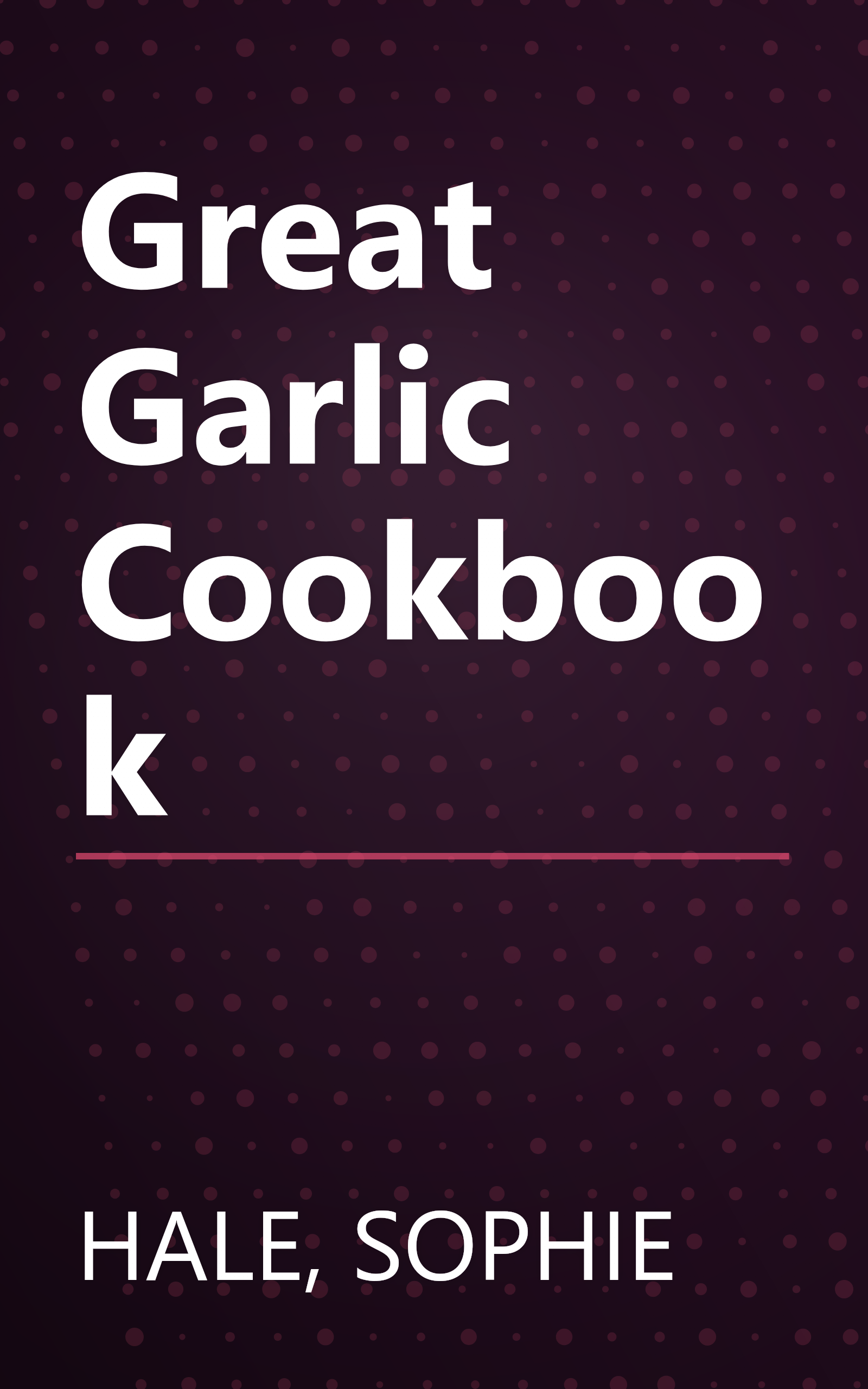 Great Garlic Cookbook book cover