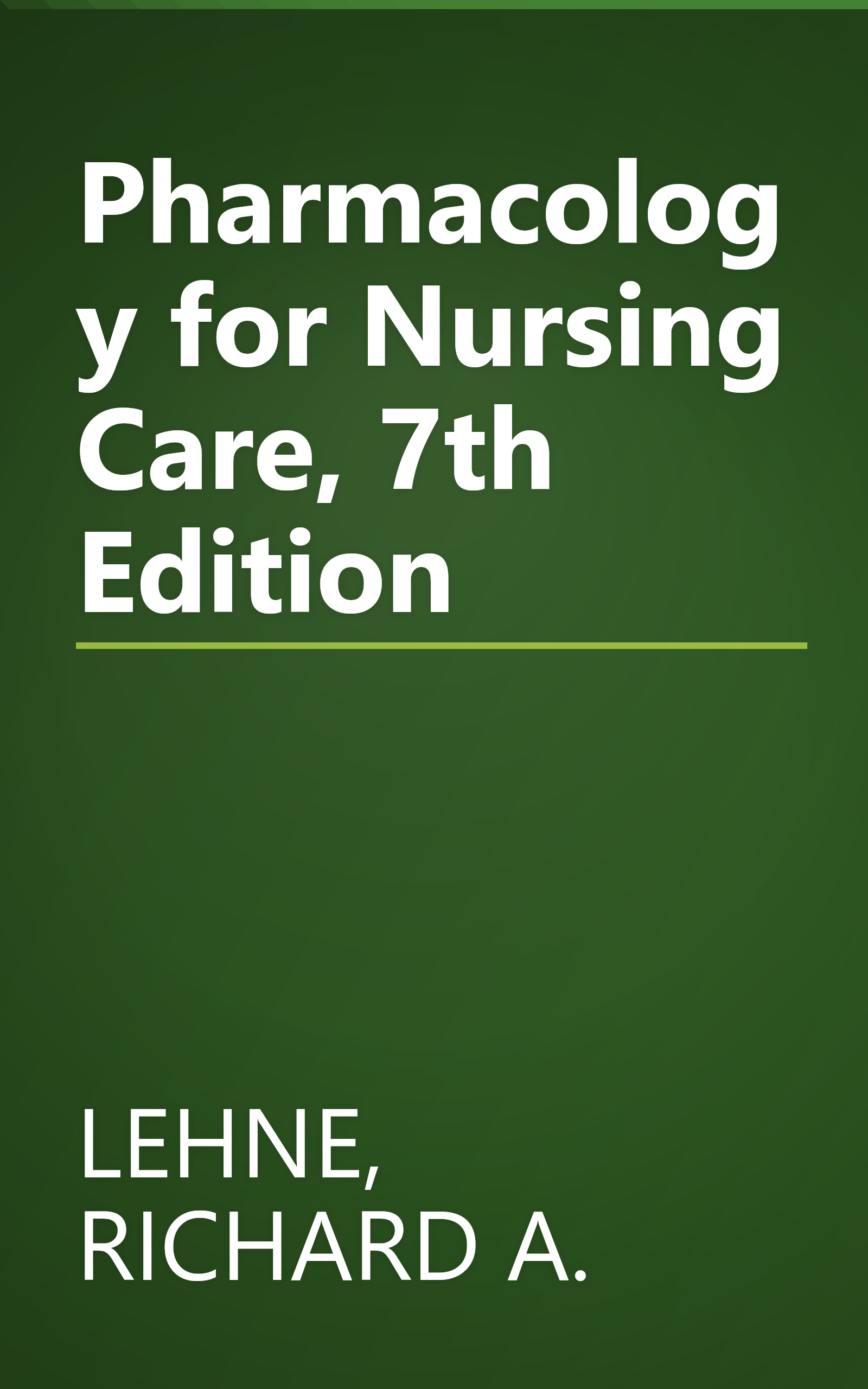 Pharmacology for Nursing Care, 7th Edition book cover