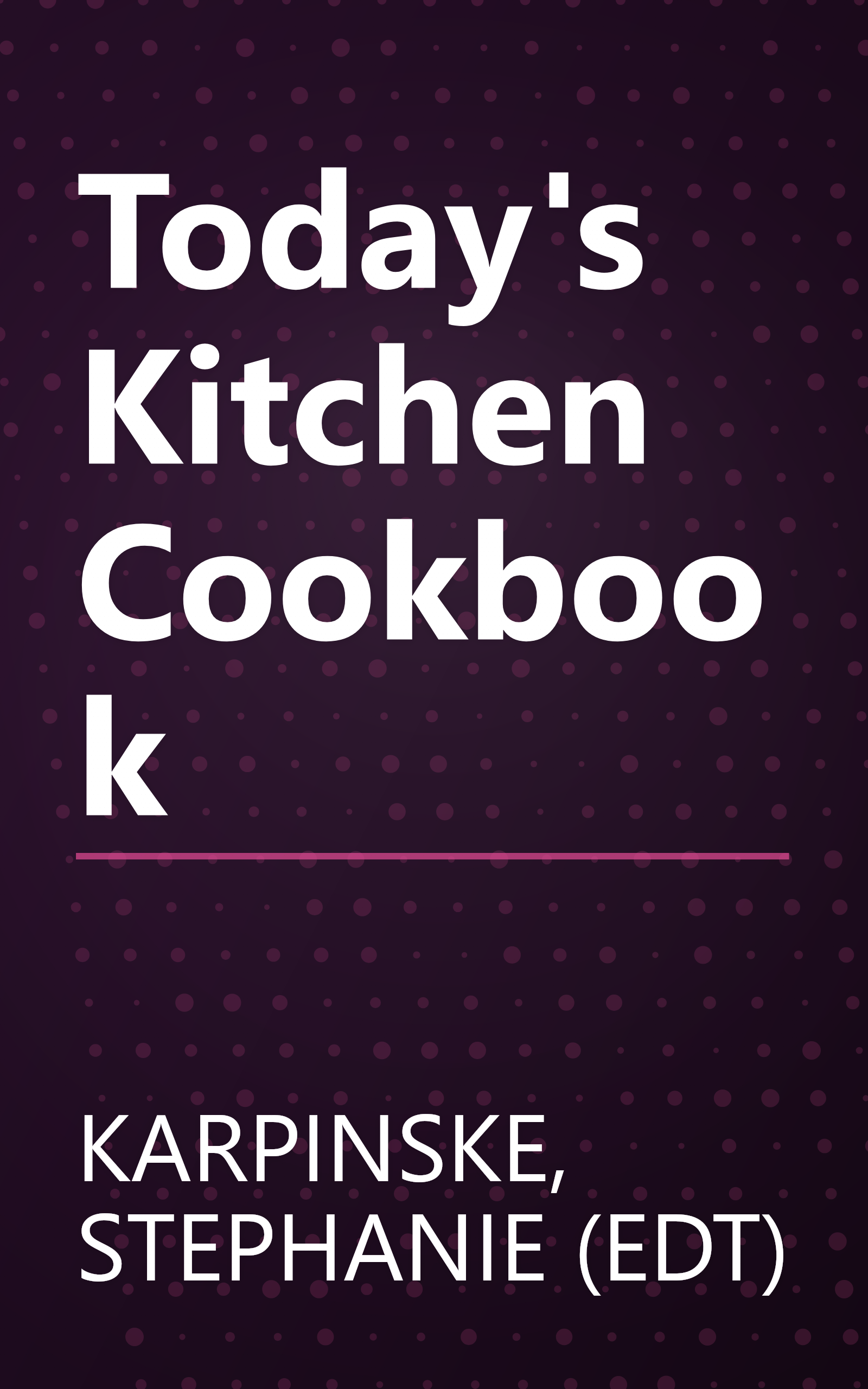 Today's Kitchen Cookbook book cover