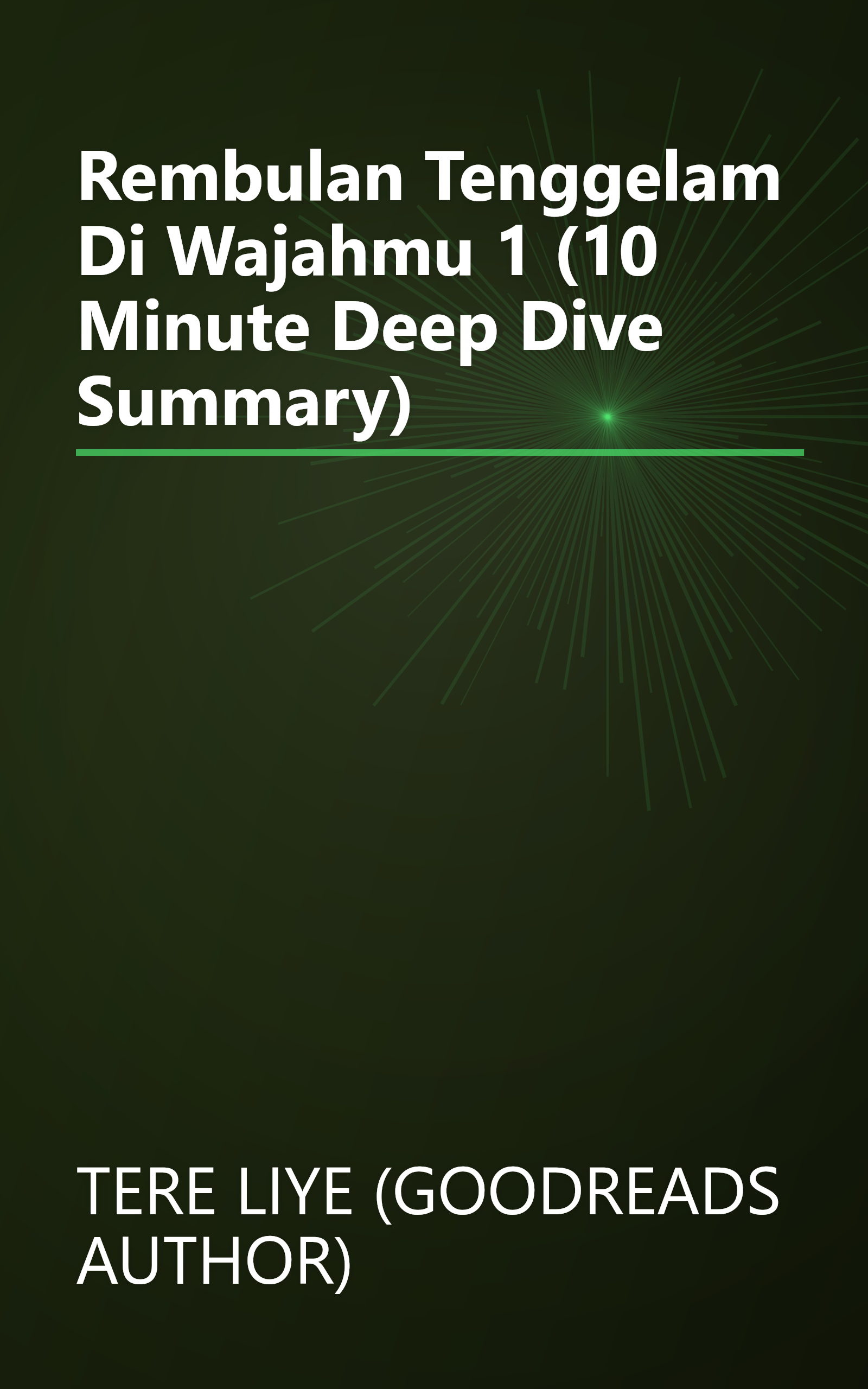 Rembulan Tenggelam Di Wajahmu 1 (10 Minute   Deep Dive Summary) book cover
