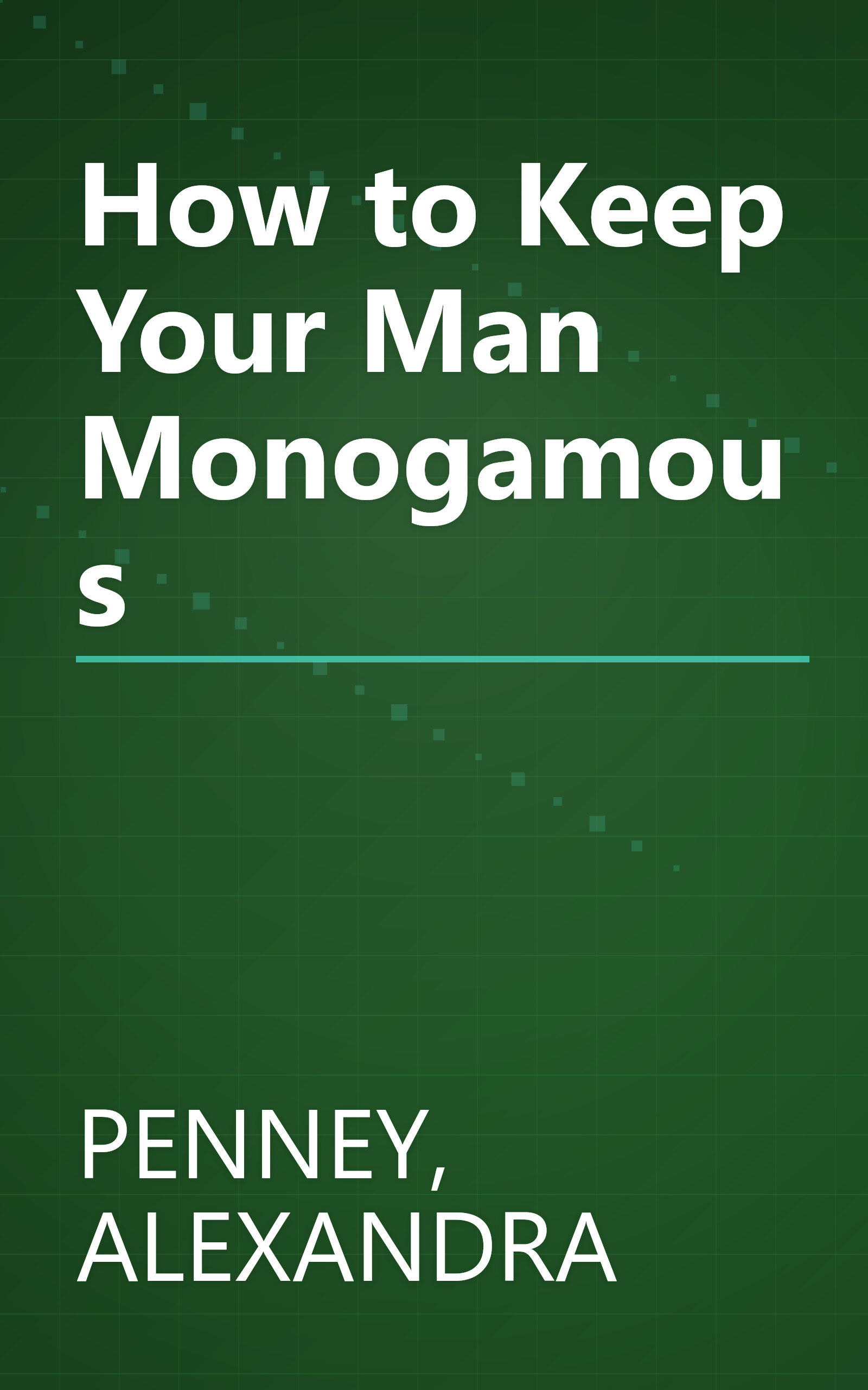 How to Keep Your Man Monogamous book cover