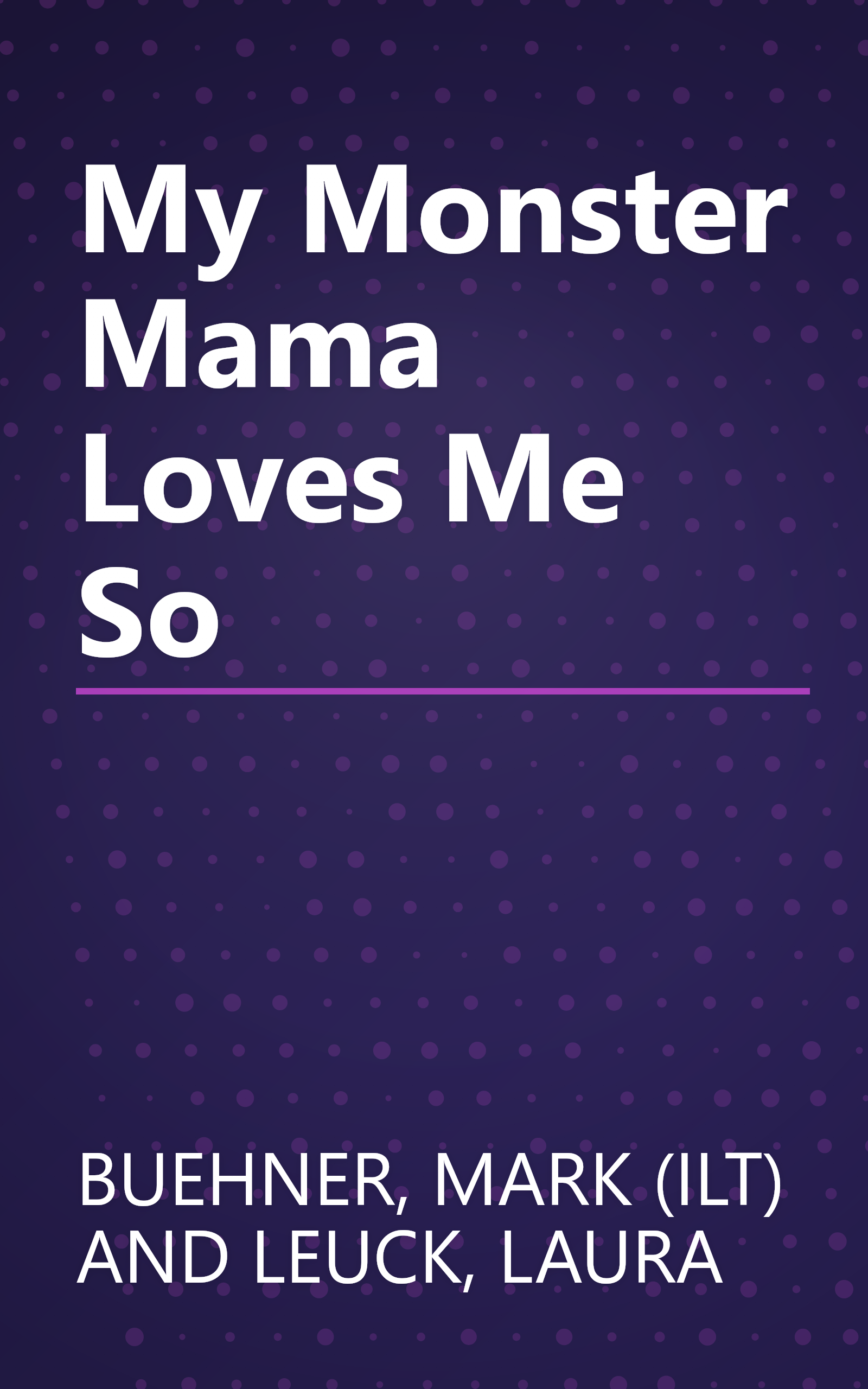 My Monster Mama Loves Me So book cover
