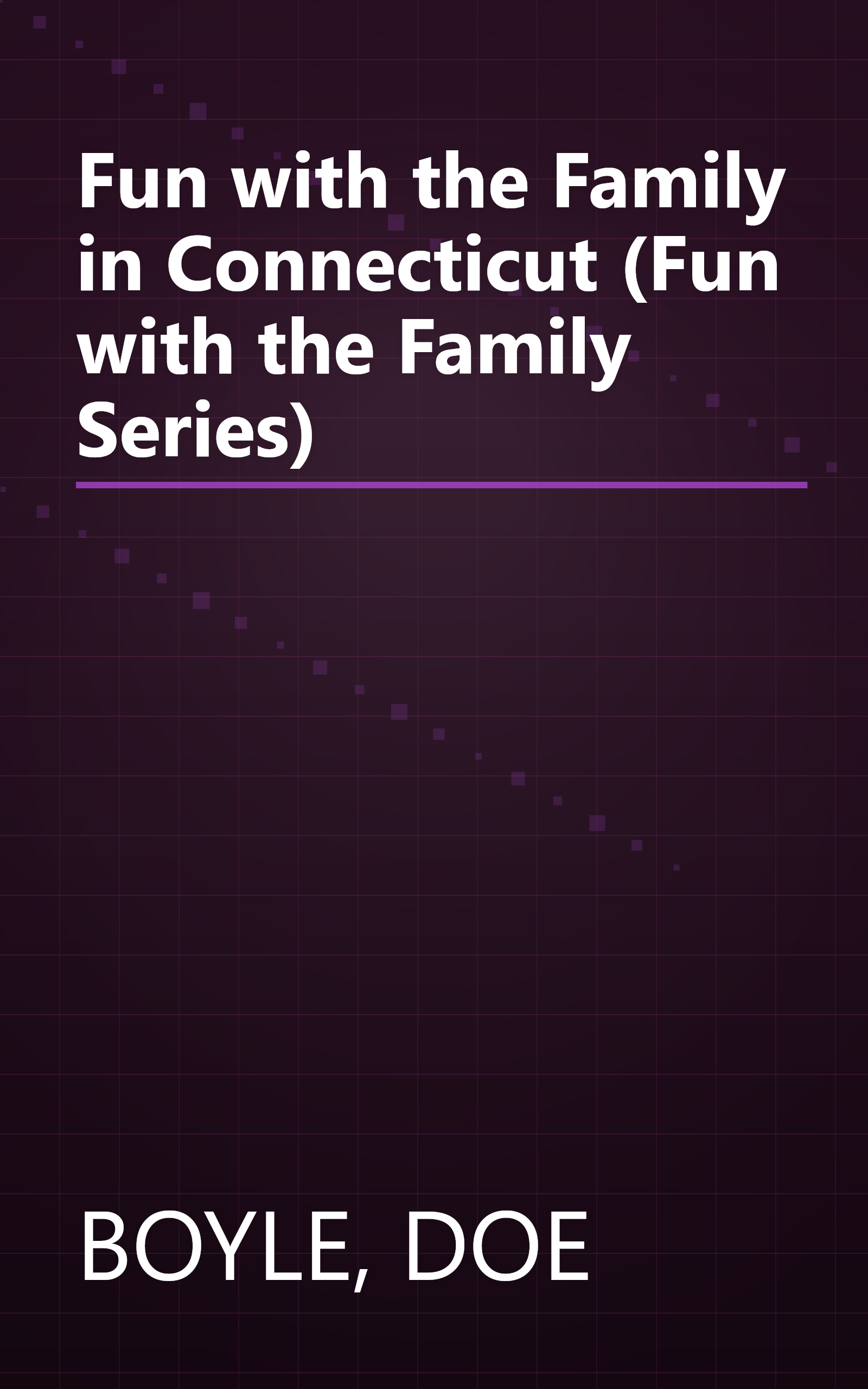 Fun with the Family in Connecticut (Fun with the Family Series) book cover