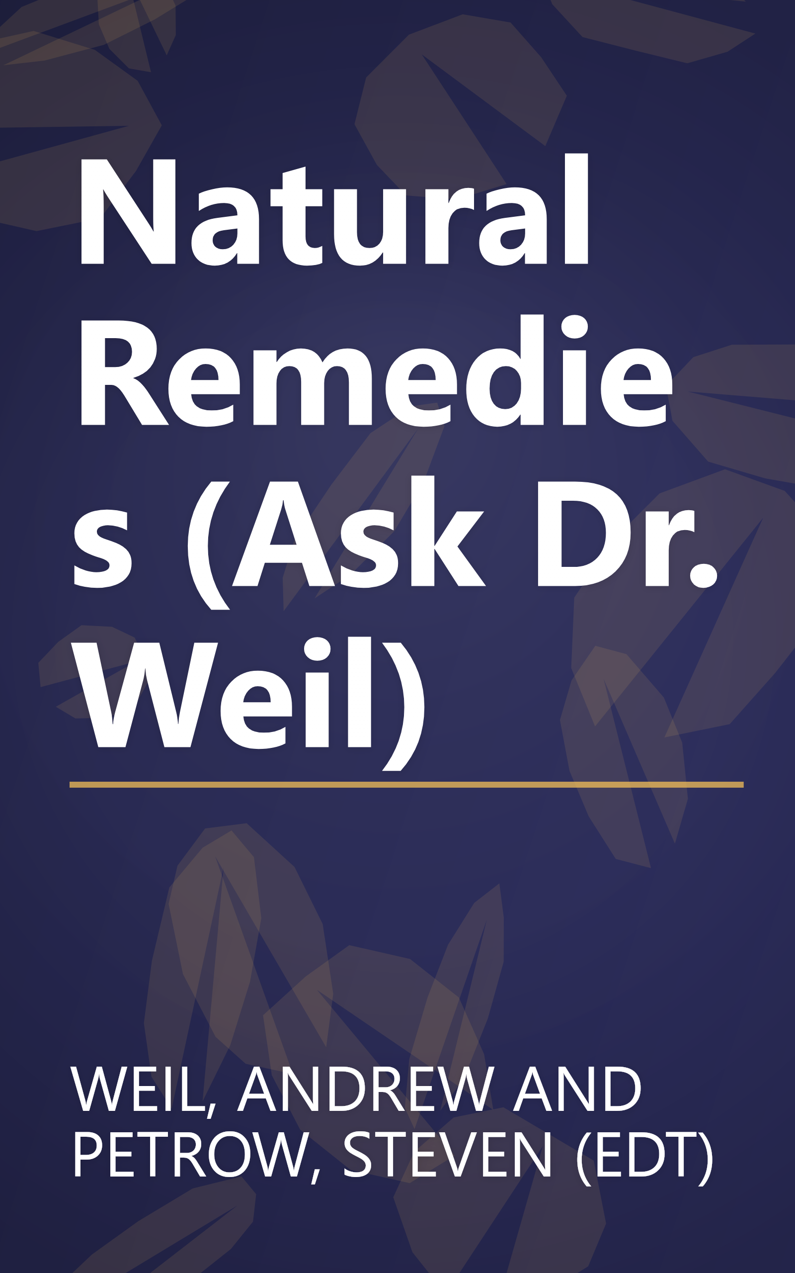 Natural Remedies (Ask Dr. Weil) book cover