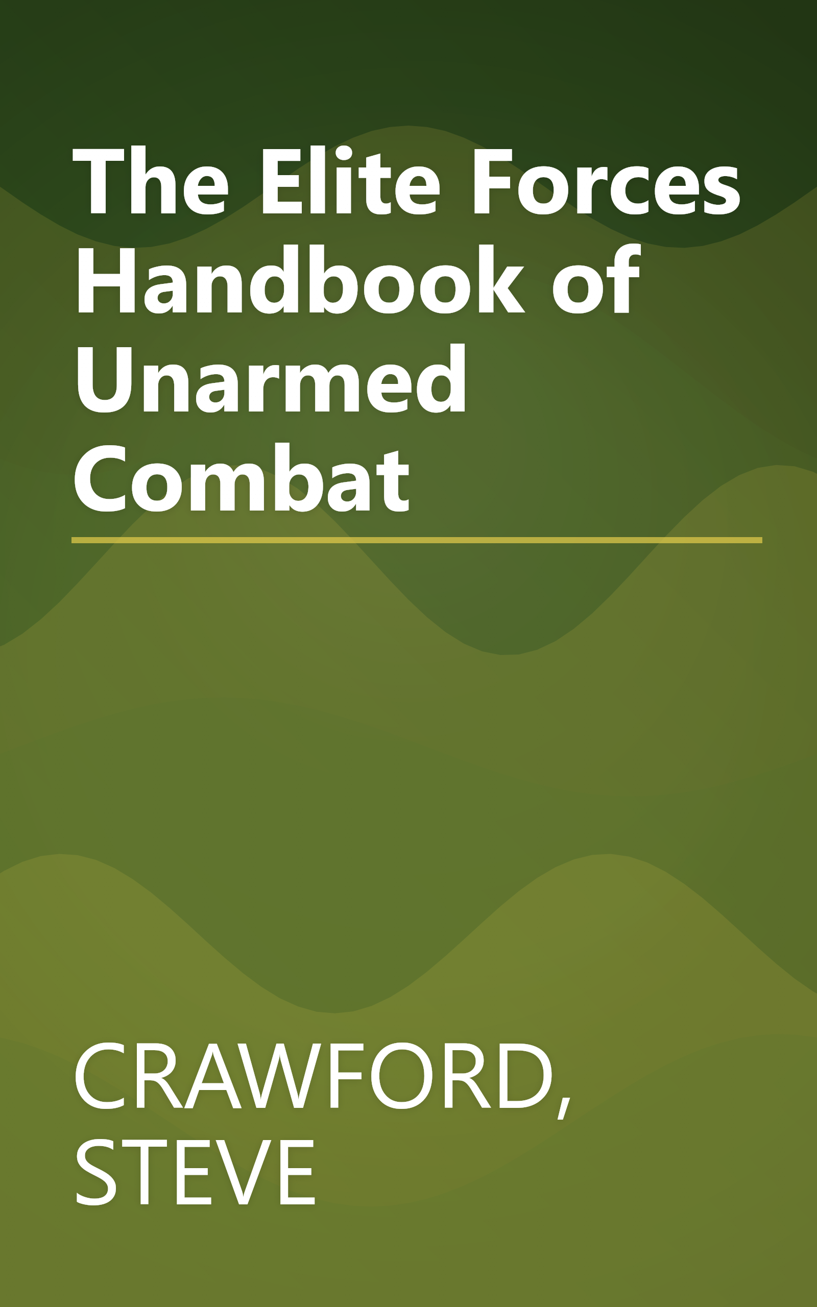 The Elite Forces Handbook of Unarmed Combat book cover