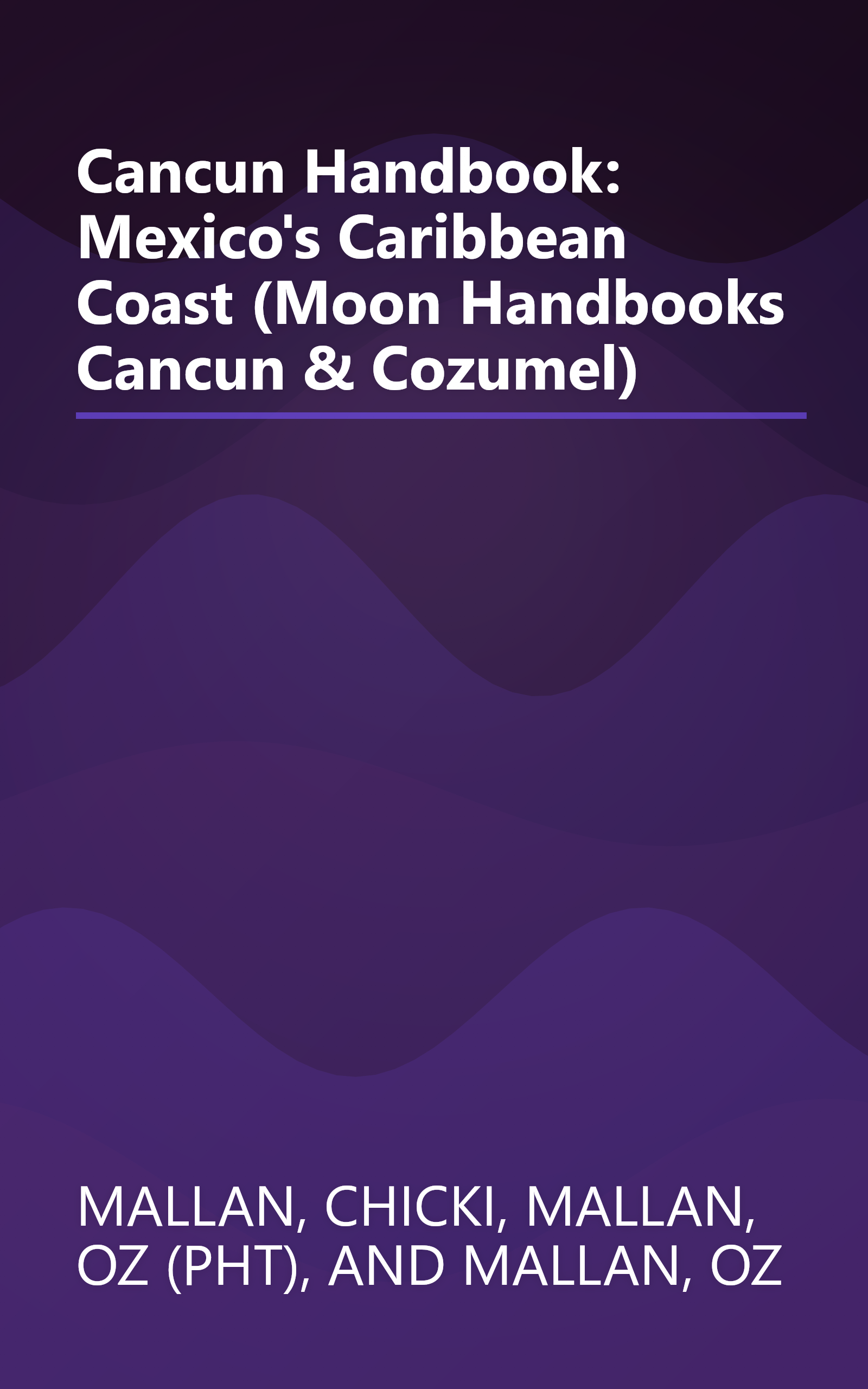 Cancun Handbook: Mexico's Caribbean Coast (Moon Handbooks Cancun & Cozumel) book cover