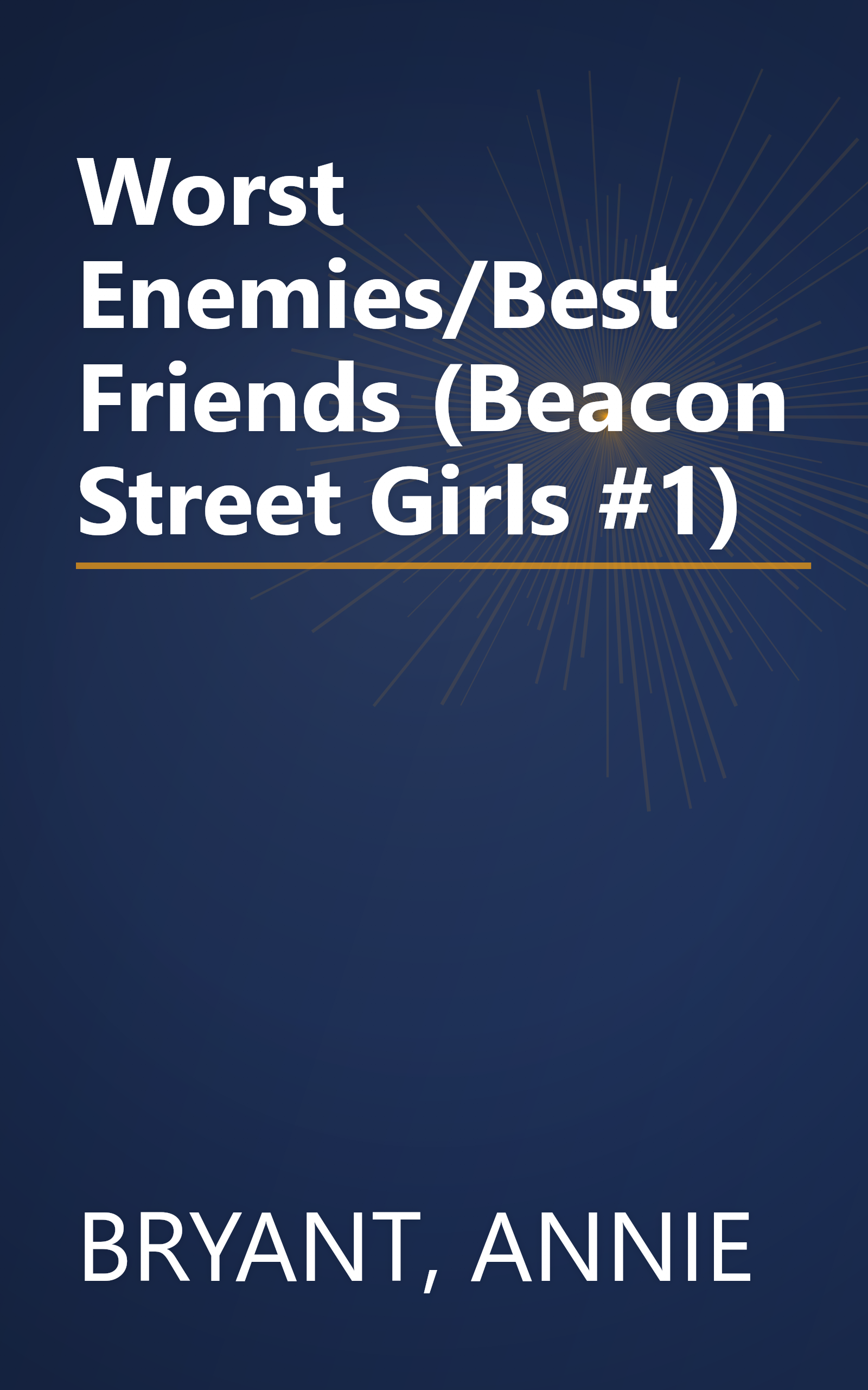 Worst Enemies/Best Friends (Beacon Street Girls #1) book cover