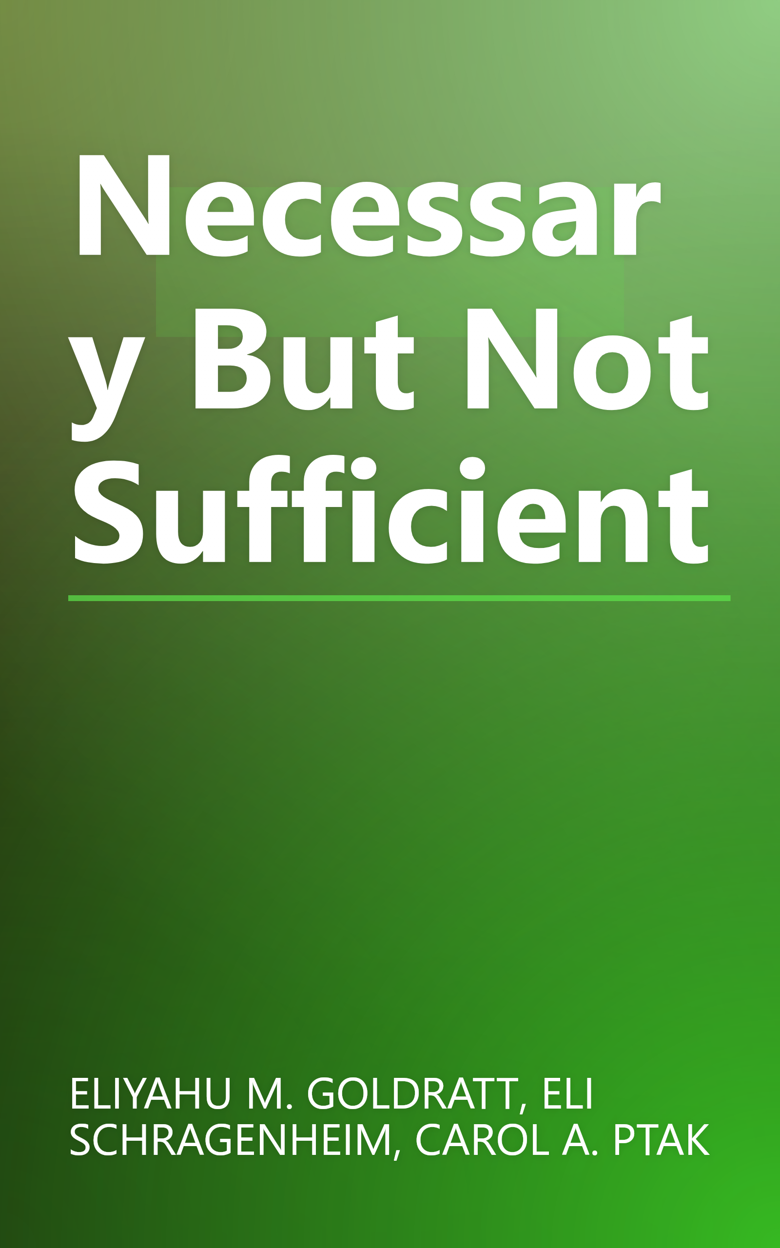 Necessary But Not Sufficient book cover